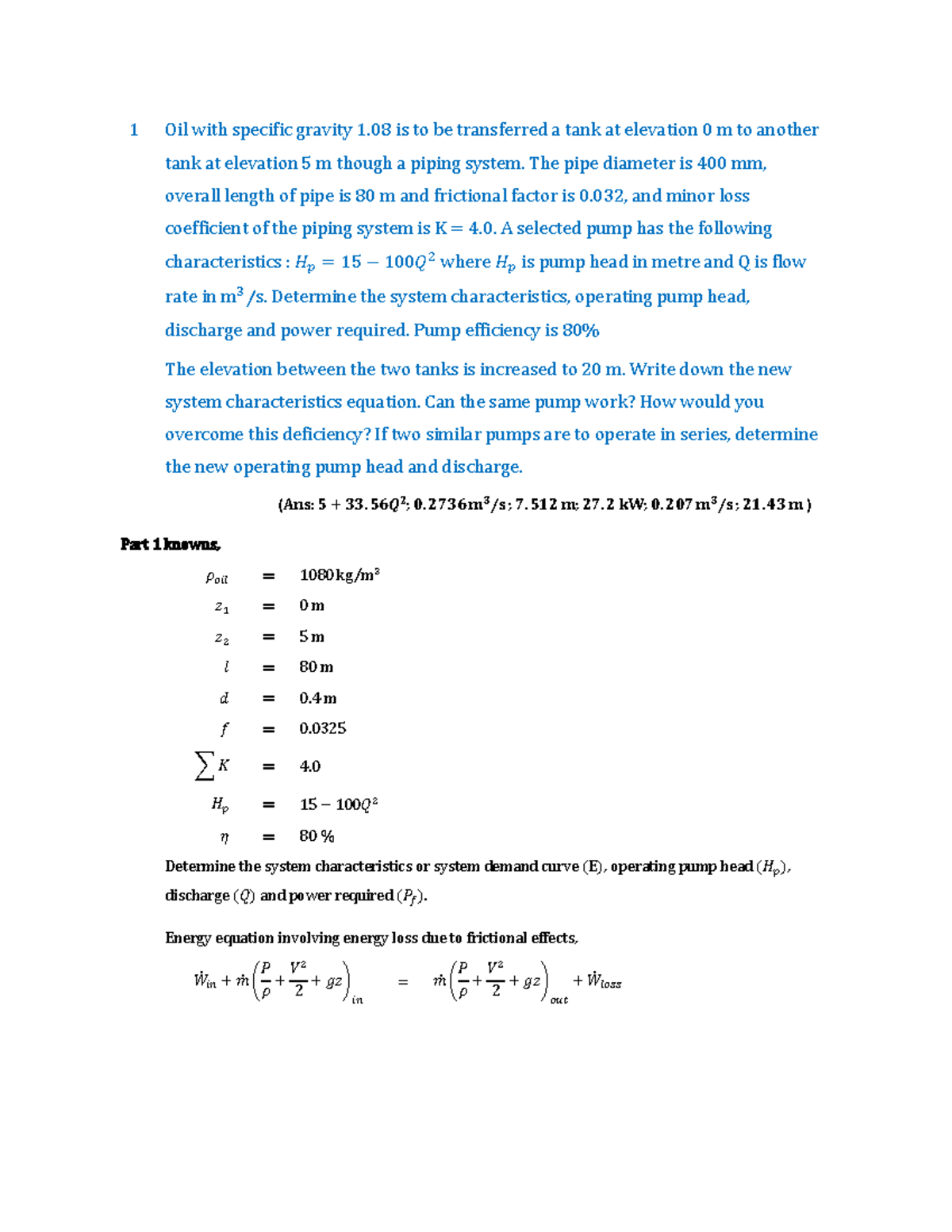 Tutorial 11 ma3006 - 1 Oil with specific gravity 1 is to be transferred ...