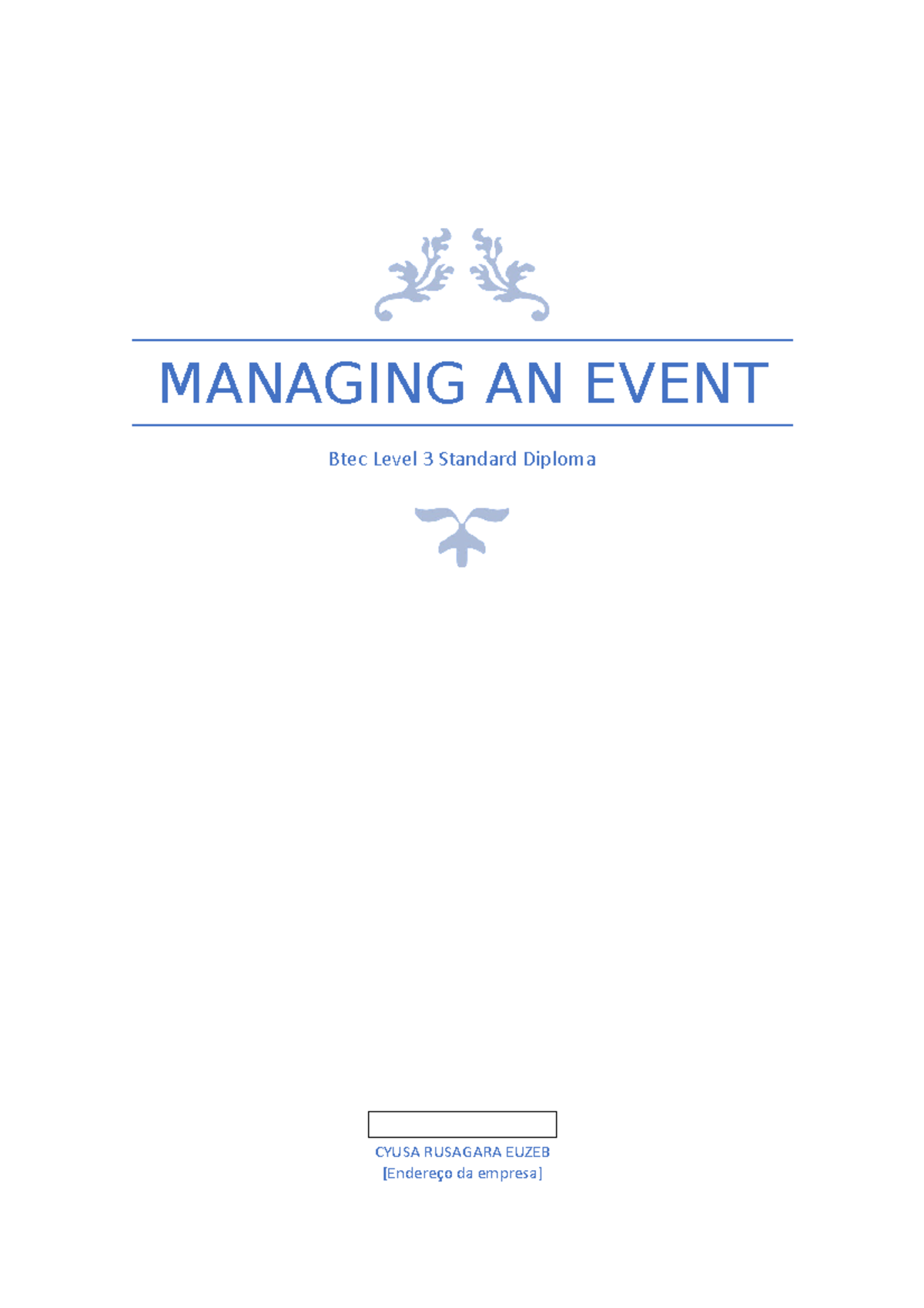 Unit 4 Managing an event 2 - MANAGING AN EVENT Btec Level 3 Standard ...
