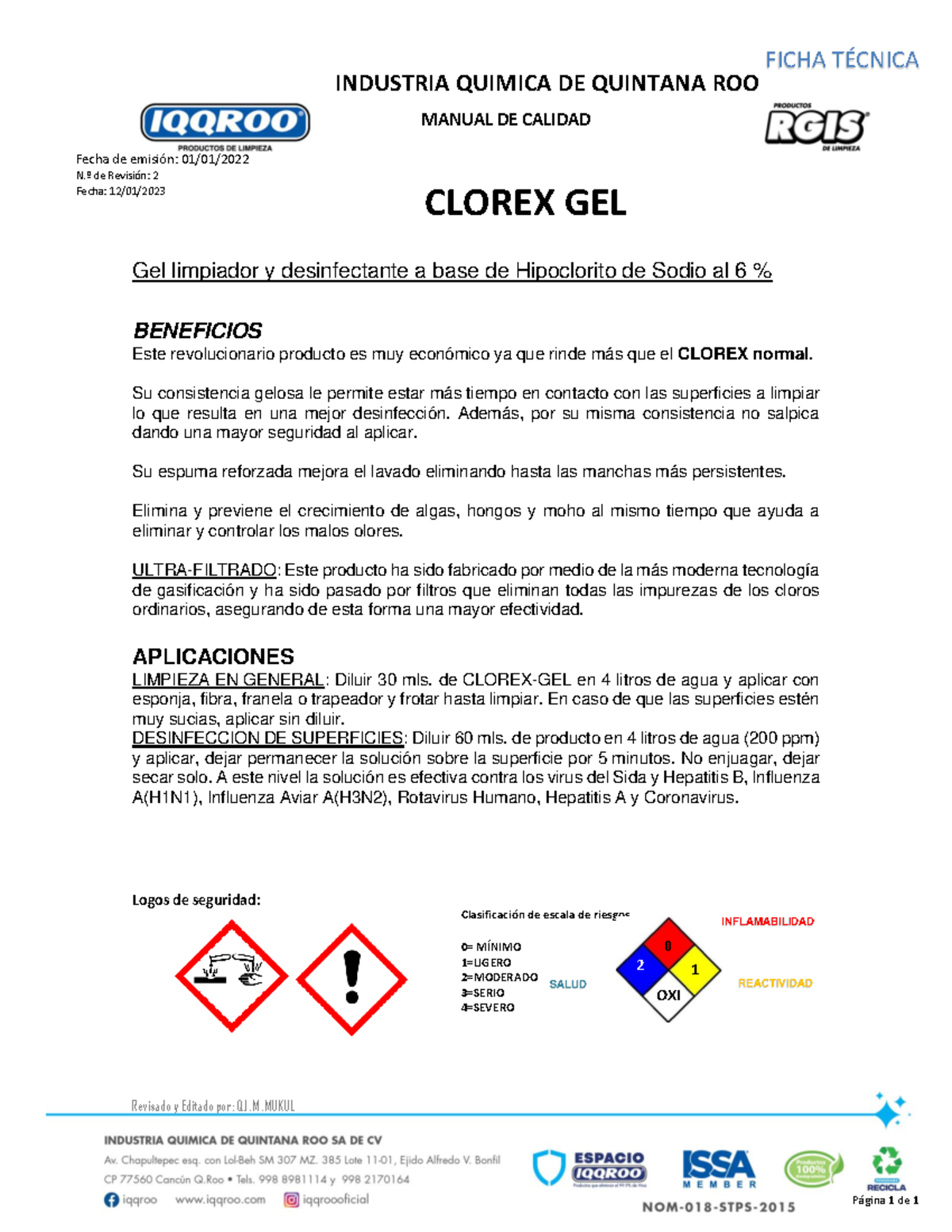 Clorex GEL - FICHA TECNICA CLORO EN GEL - Revisado y Editado por: Q. M. MUKUL Página 1 de 1 ...