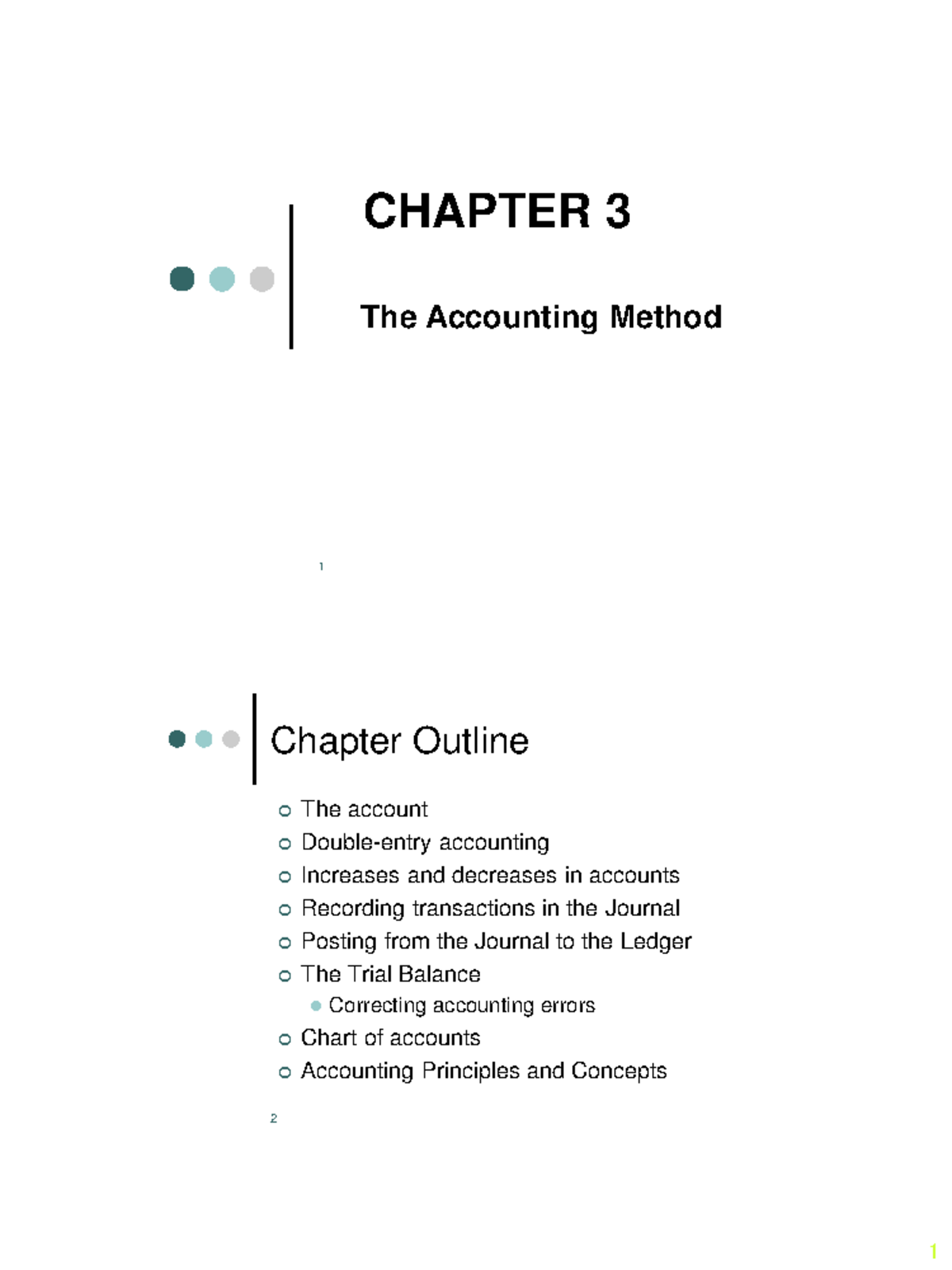 Chapter 3 (students) - 1 CHAPTER 3 The Accounting Method 2 Chapter ...