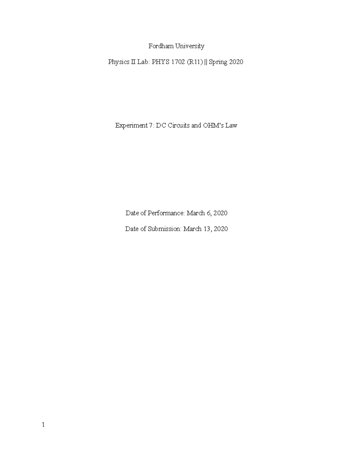 Physics 2 lab 7 - Lab report - Fordham University Physics II Lab: PHYS ...