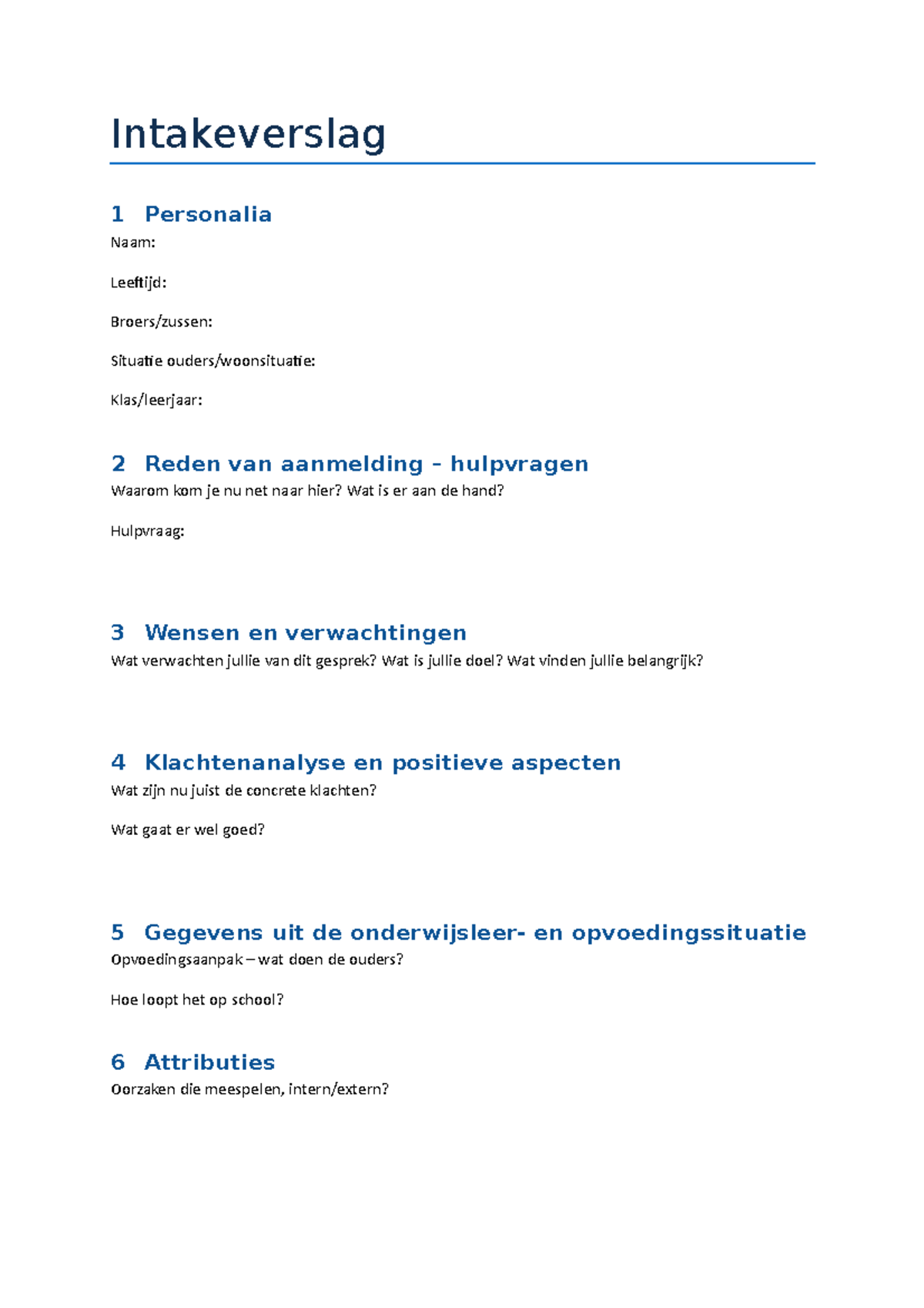 Format Intakeverslag - Intakeverslag 1 Personalia Naam: Leeftijd ...