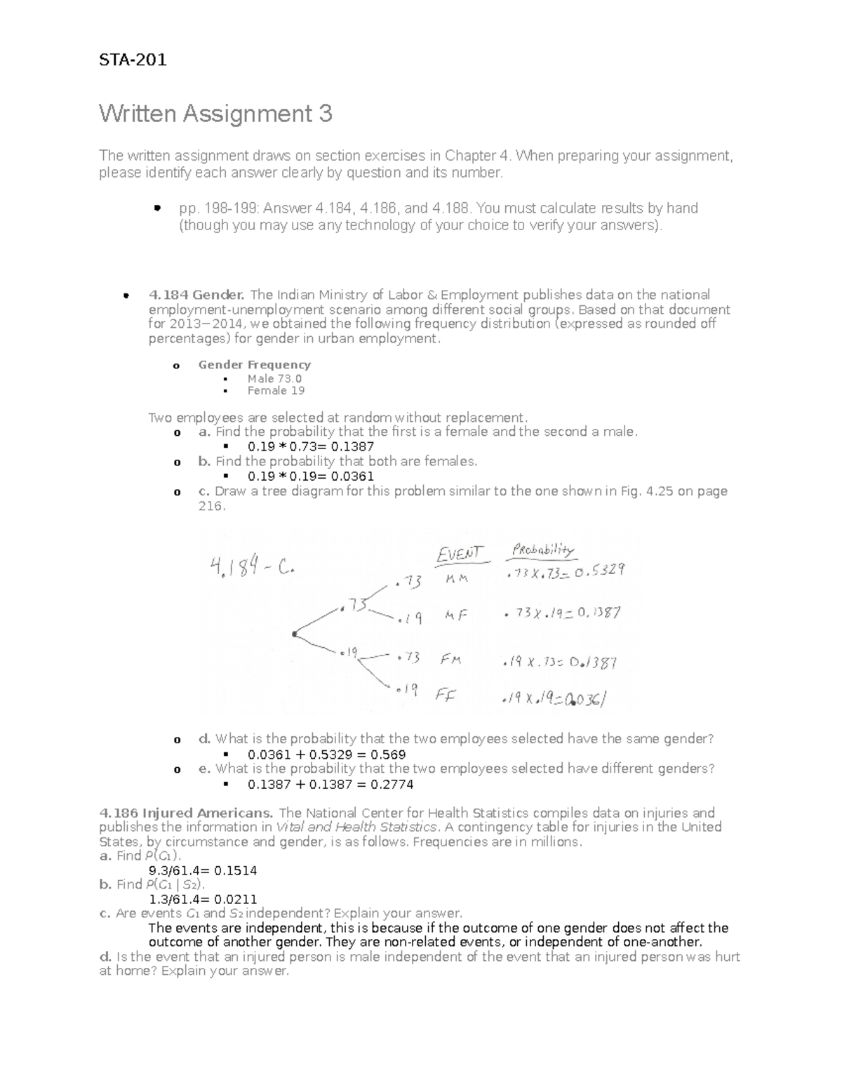 Module 3 Written Assignment - STA-201 Written Assignment 3 The written ...