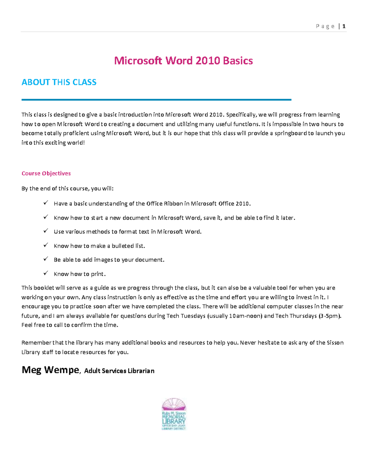 Word Basics Class Handout - Microsoft Word 2010 Basics ABOUT THIS CLASS ...