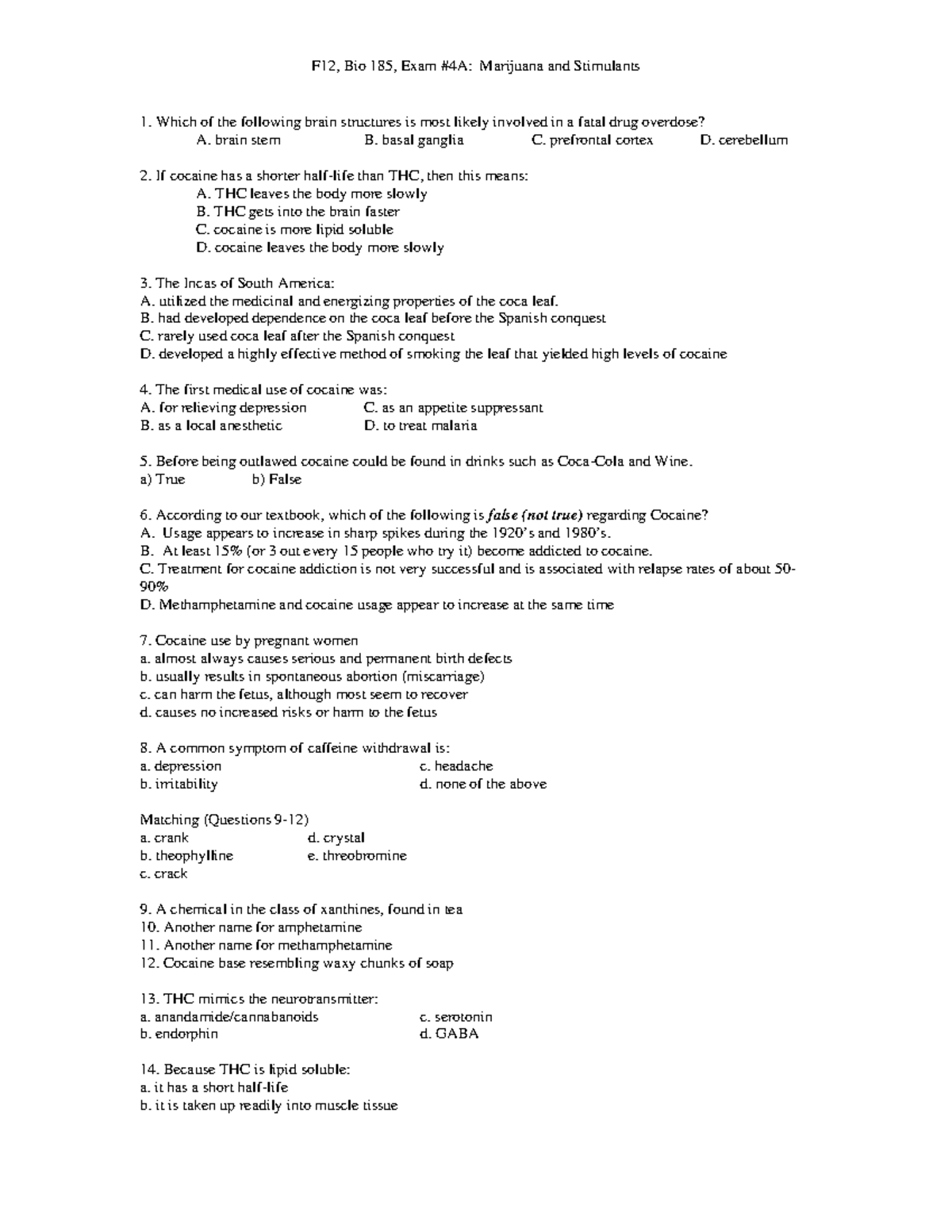Bio 185 Old Exam 4 - Bio 185 Old Exam 4 - Which of the following brain ...