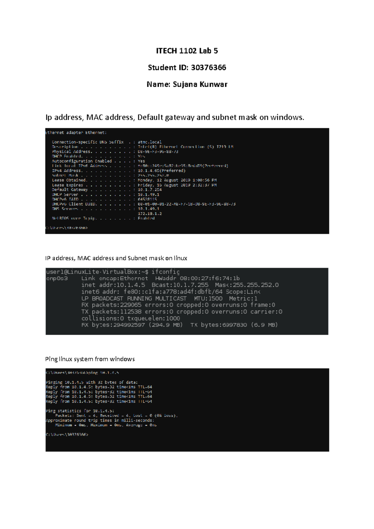 ITECH 1102 LAB5 - ITECH 1102 Lab 5 Student ID: 30376366 Name: Sujana Kunwar Ip address, MAC ...