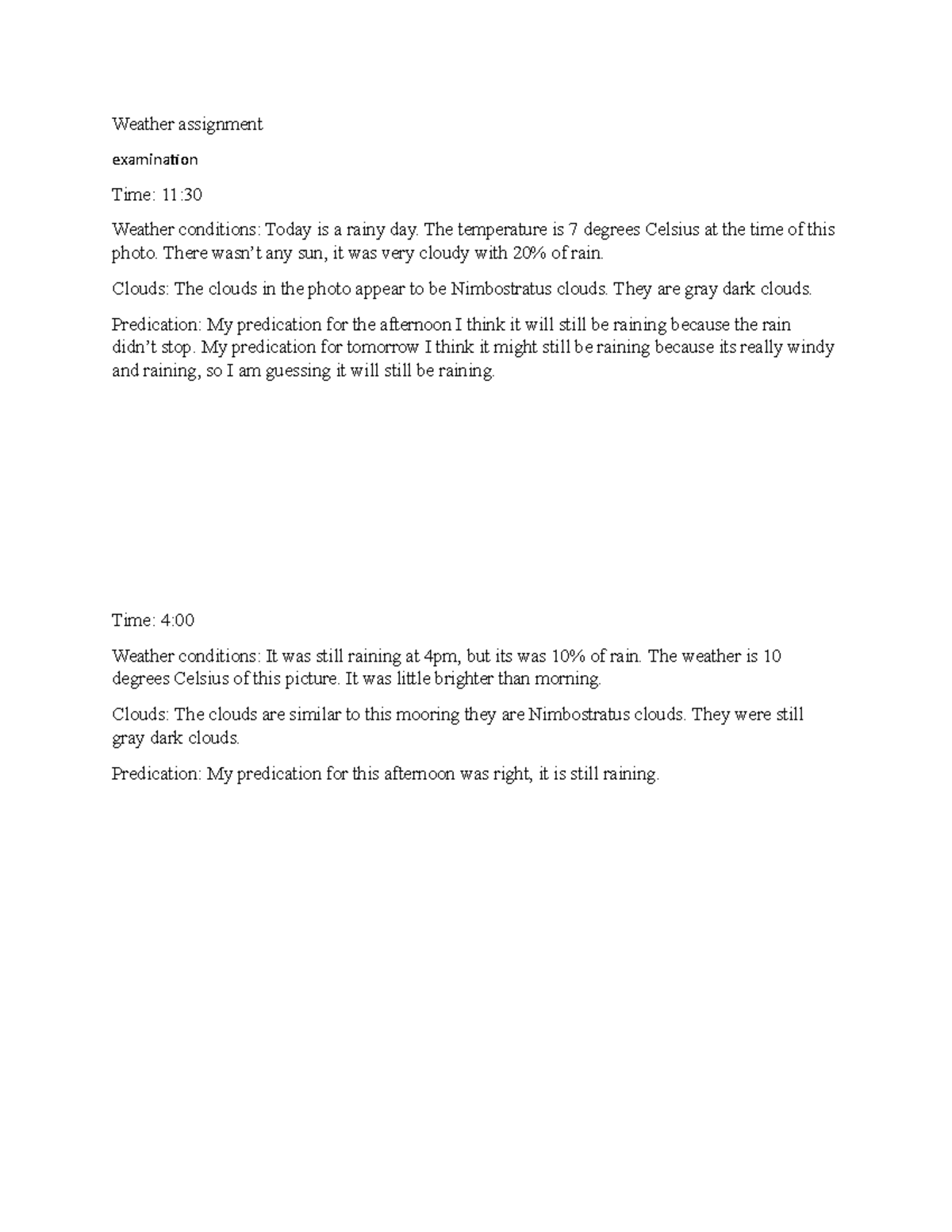 Weather assignment day 1 - Weather assignment examination Time: 11 ...