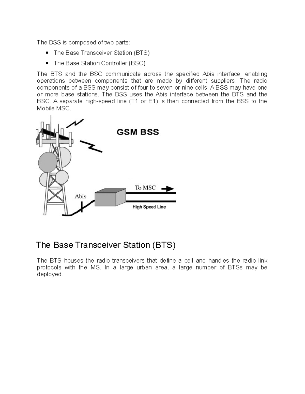 GSM - The Base Station Subsystem(BSS) - The BSS is composed of two ...