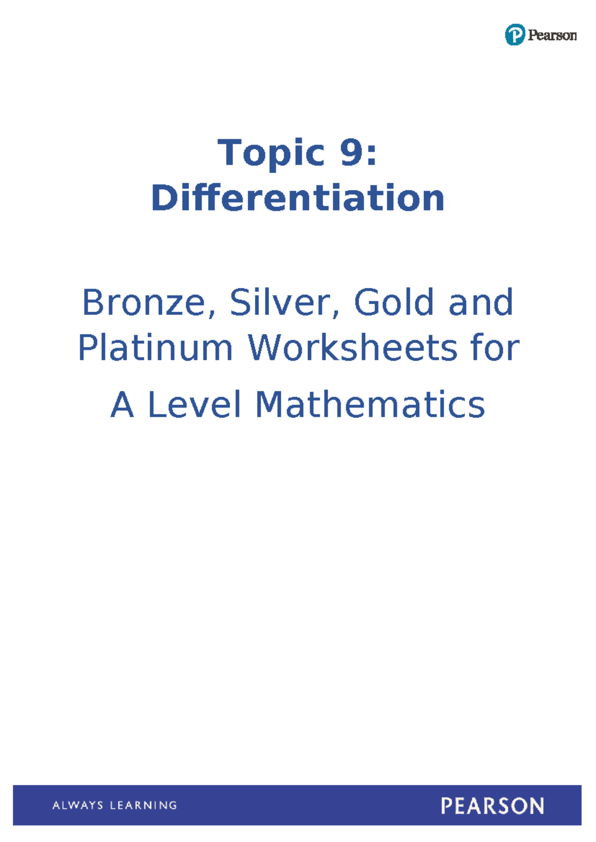 Differentiation - Topic 9: Differentiation Bronze, Silver, Gold and ...