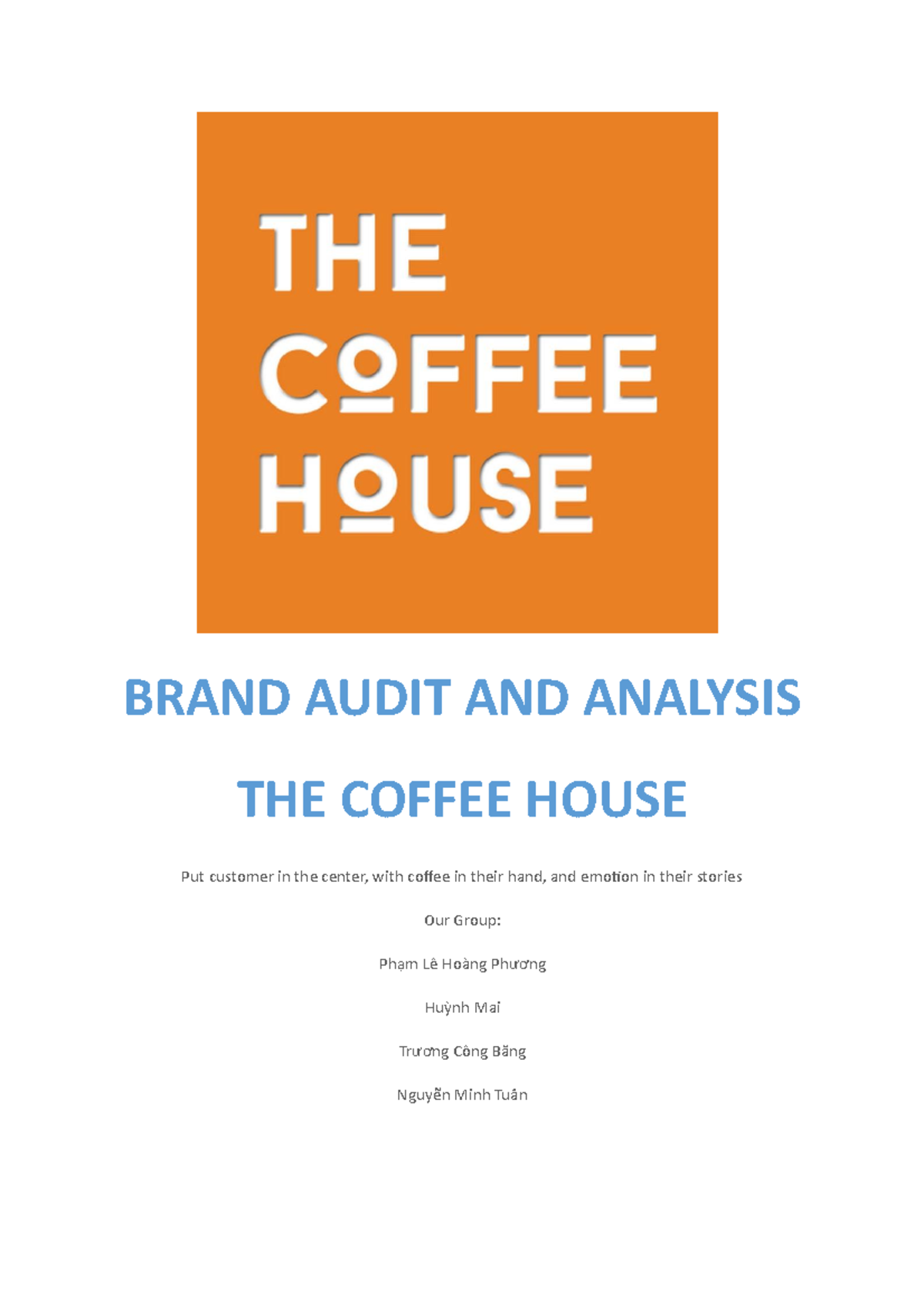 Brand Audit AND Analysis - BRAND AUDIT AND ANALYSIS THE COFFEE HOUSE ...