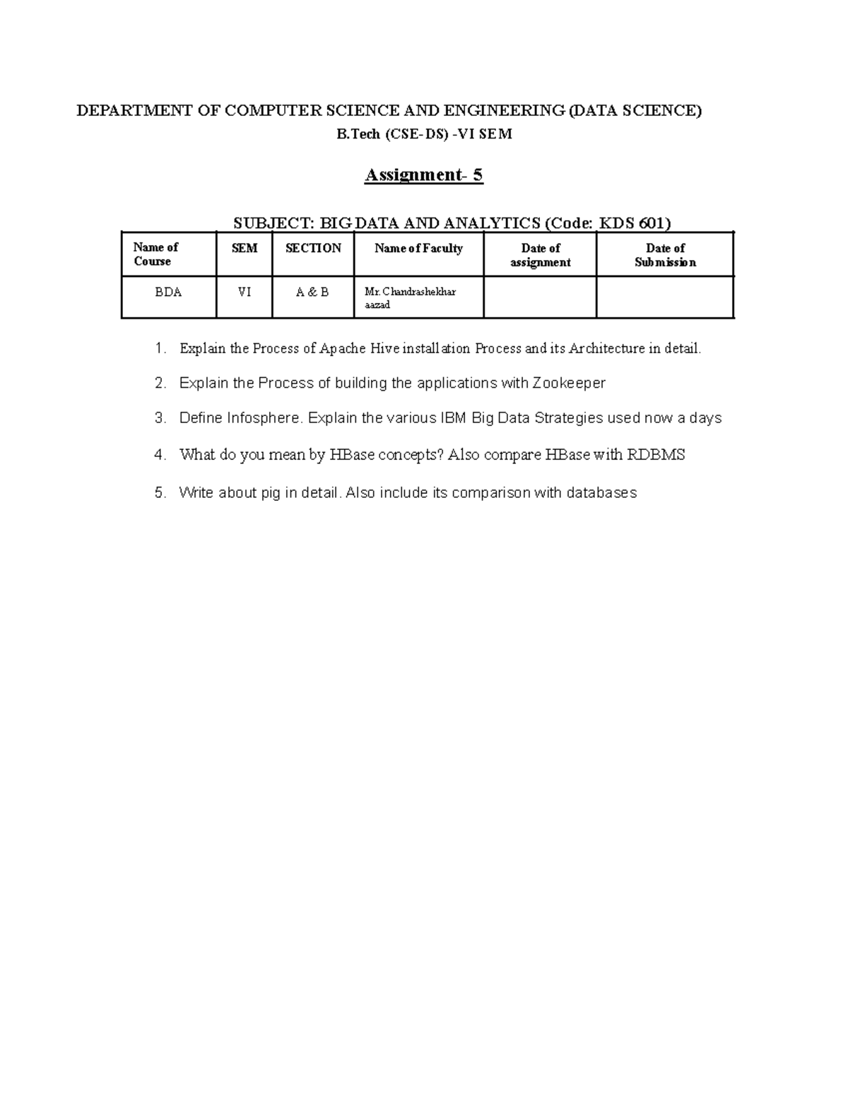 BDA Assignment 5 - DEPARTMENT OF COMPUTER SCIENCE AND ENGINEERING (DATA SCIENCE) B (CSE-DS) -VI ...