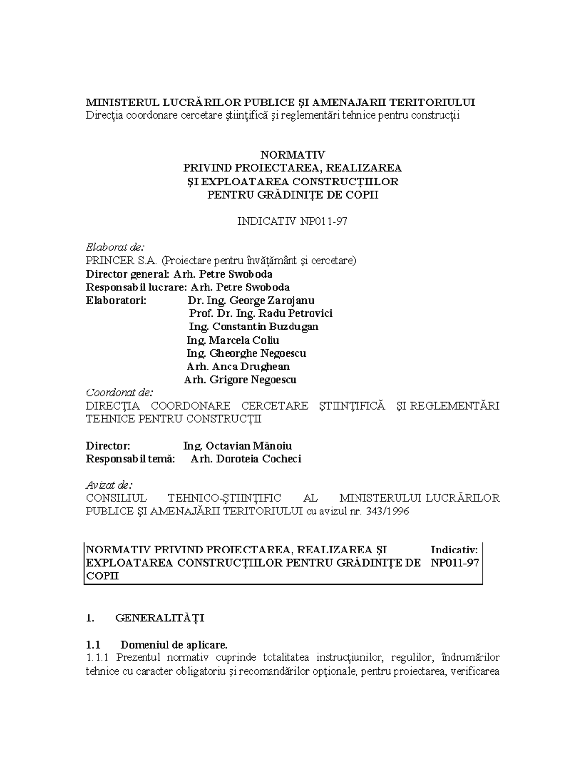 Normativ NP 011 - 1997 Gradinite Scoli - MINISTERUL LUCRĂRILOR PUBLICE ...