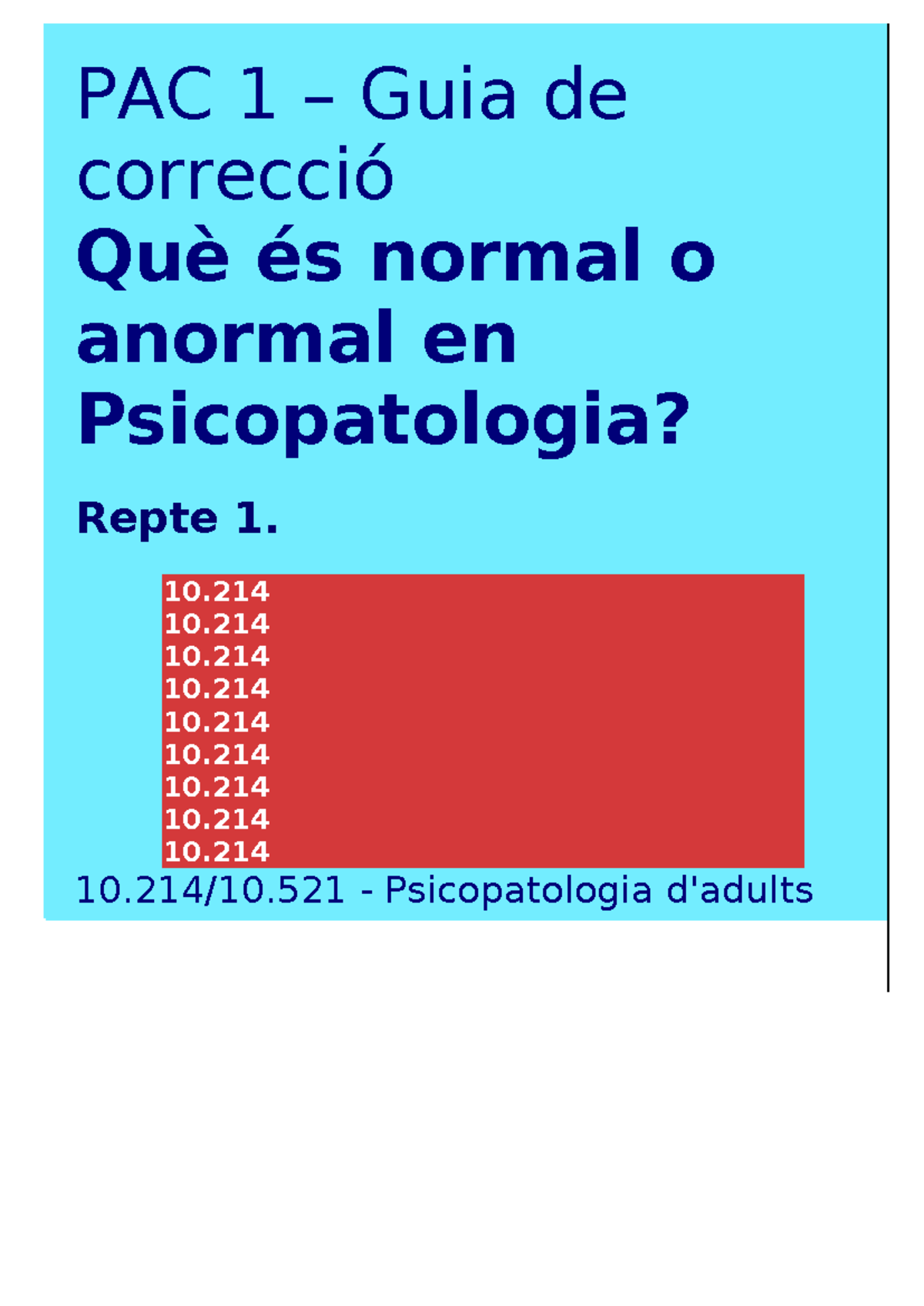 Guia Correccio PAC 1 CAT - PAC 1 – Guia de correcció Què és normal o anormal en Psicopatologia ...