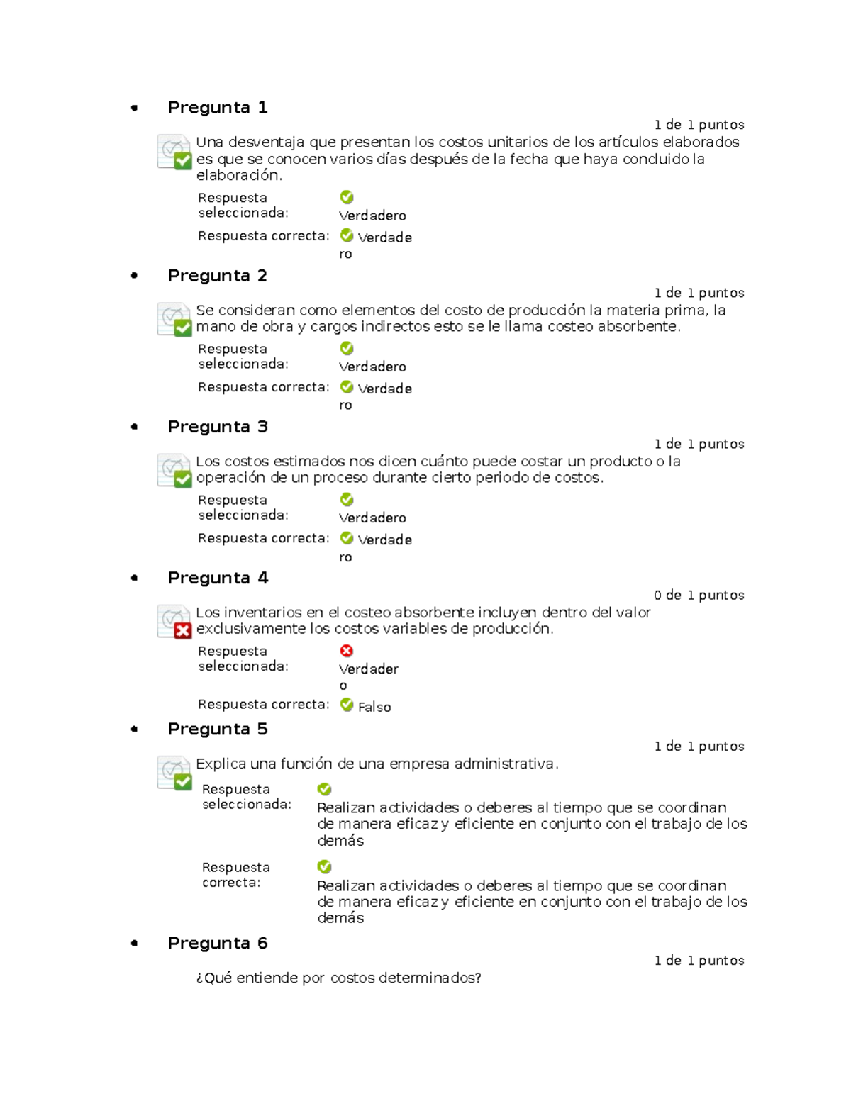 Automatizada 9 contabilidad de costos - Pregunta 1 1 de 1 puntos Una desventaja que presentan ...