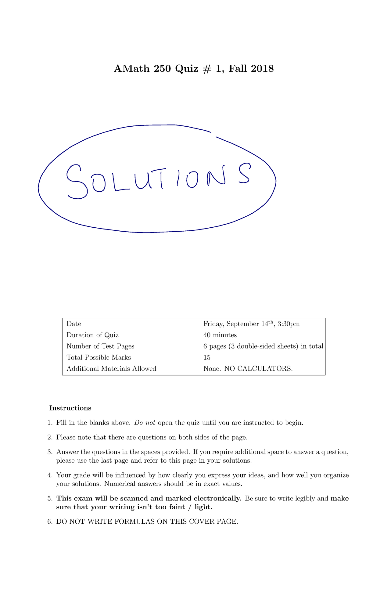 Quiz 1 solutions - AMath 250 Quiz 1, Fall 2018 Date Friday, September ...