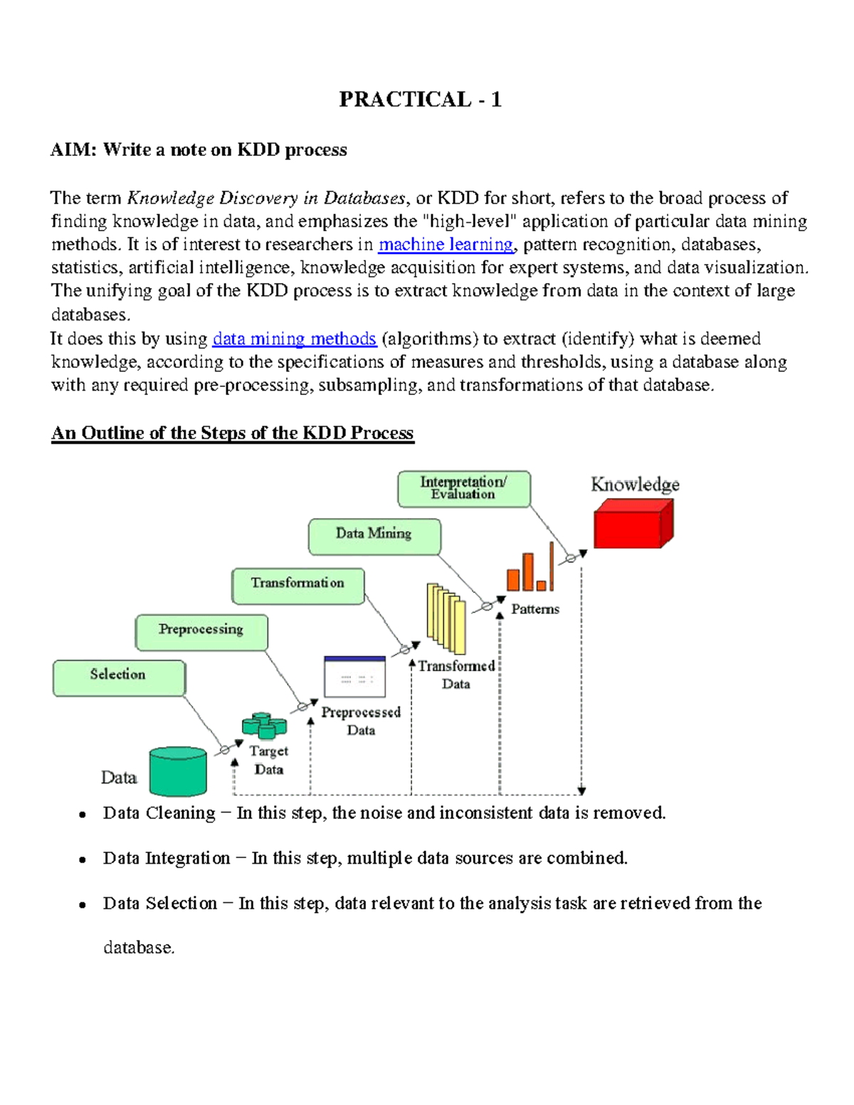 Dmbi file - File - PRACTICAL - 1 AIM: Write a note on KDD process The ...