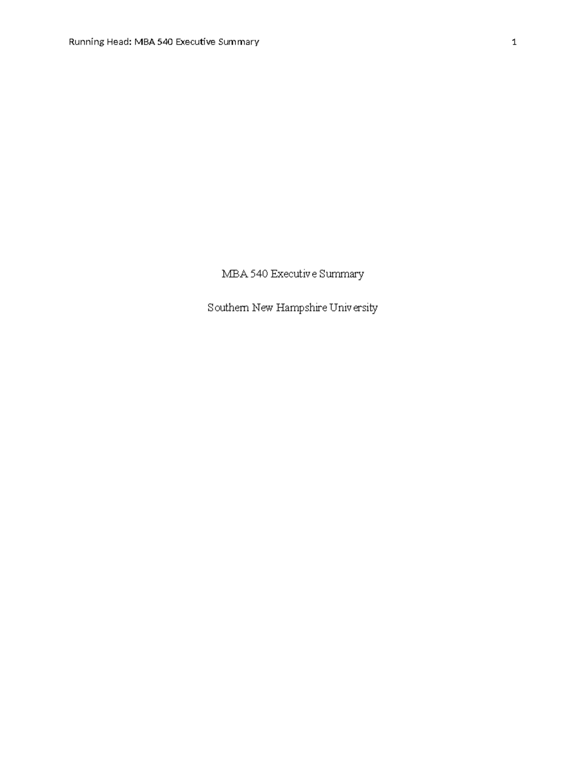 4-2 Executive Summary MBA 540 - Running Head: MBA 540 Executive Summary ...