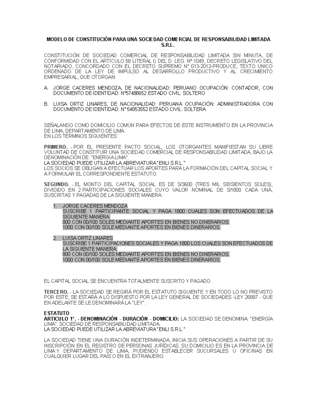 Minuta SRL - MODELO DE CONSTITUCIÓN PARA UNA SOCIEDAD COMERCIAL DE RESPONSABILIDAD LIMITADA S.R ...