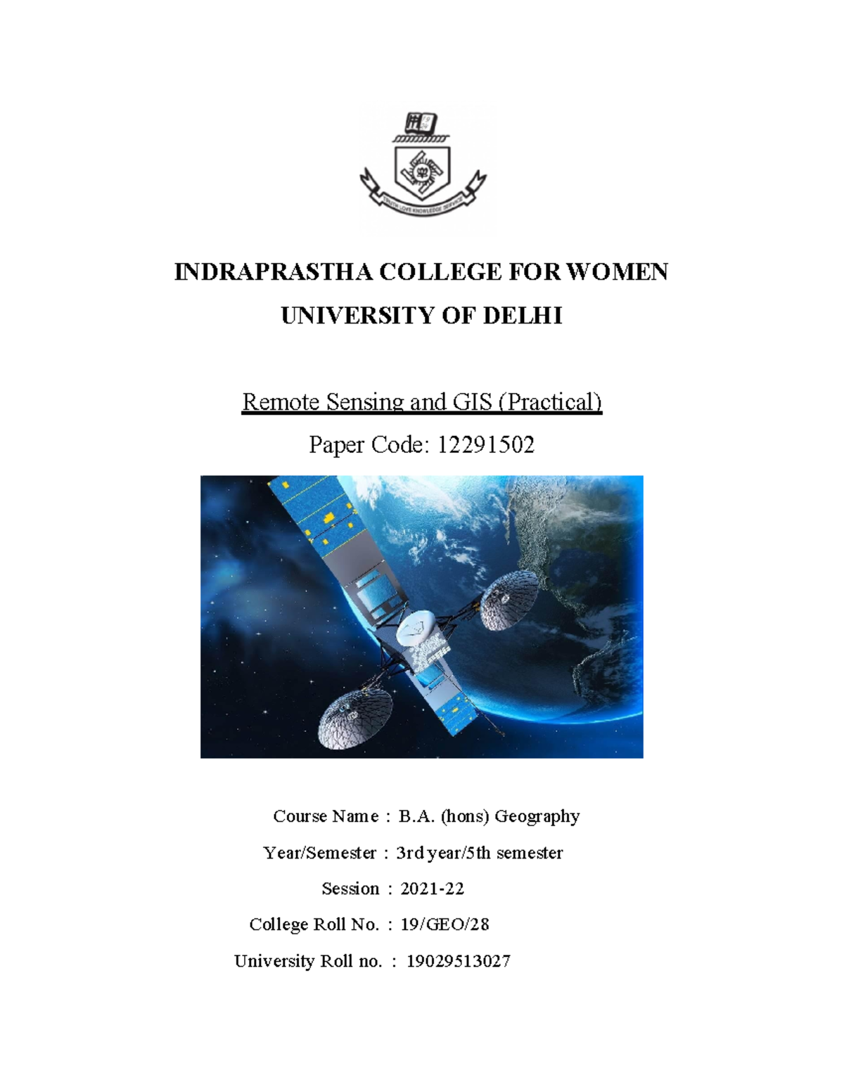 Final FILE OF RS AND GIS - INDRAPRASTHA COLLEGE FOR WOMEN UNIVERSITY OF ...