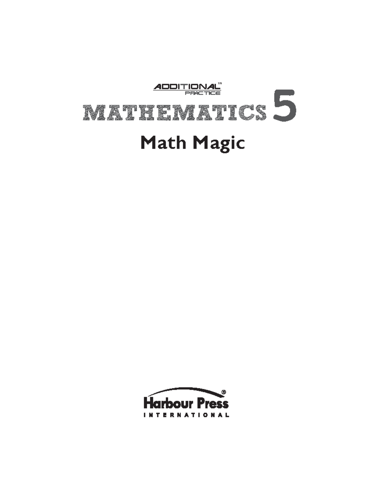 Additional Practice Math 5 Solution - Math Magic DDITIONA AL PR CTICEA ...