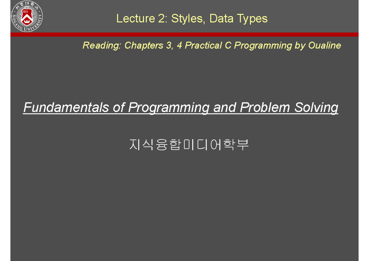 Lect2 MAS2008 Styles Data Types 2022 - Lecture 2: Styles, Data Types ...