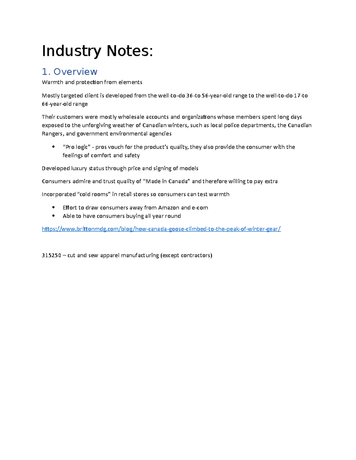 Assignment Notes - Industry Notes: 1. Overview Warmth and protection ...