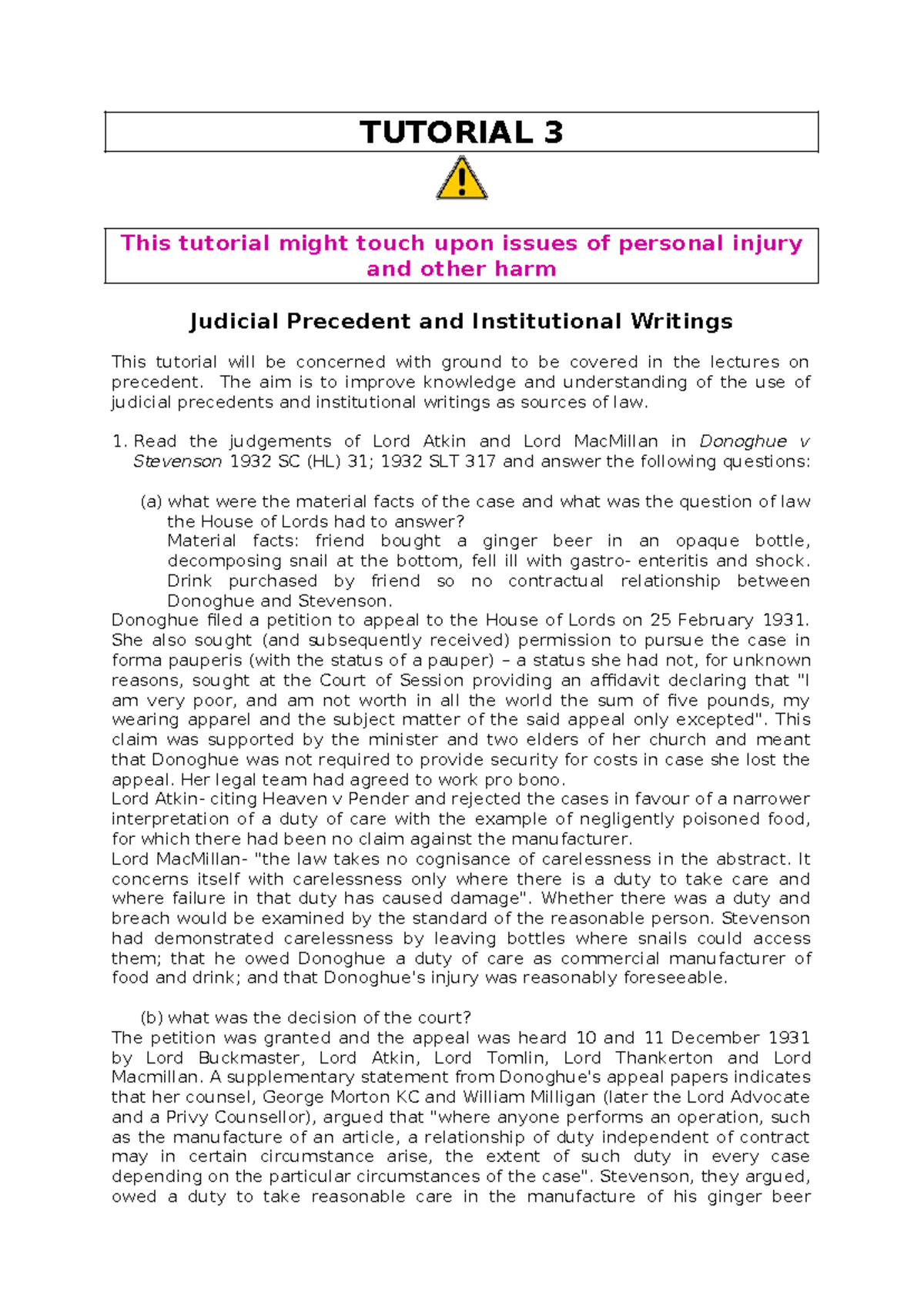 Tutorial Three - TUTORIAL 3 This tutorial might touch upon issues of ...