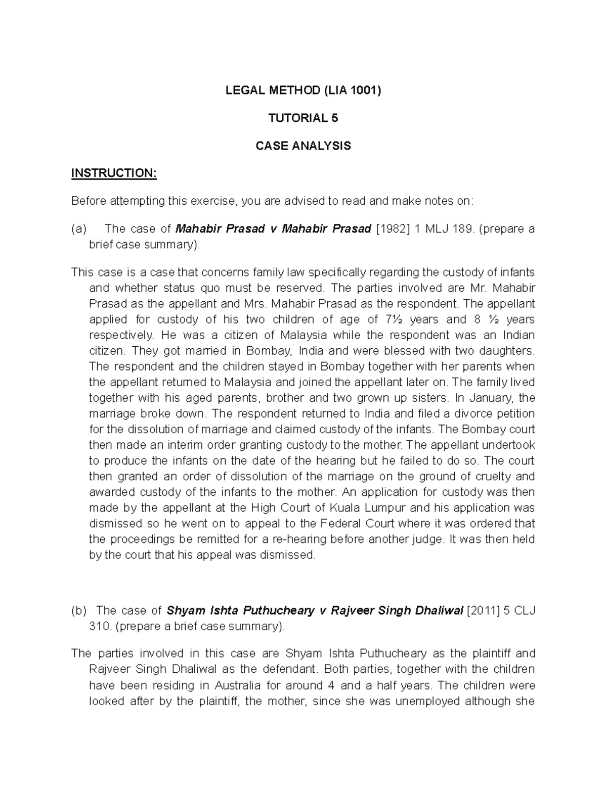 LM TUTO Q5 - week 5 tuto - LEGAL METHOD (LIA 1001) TUTORIAL 5 CASE ANALYSIS INSTRUCTION: Before ...