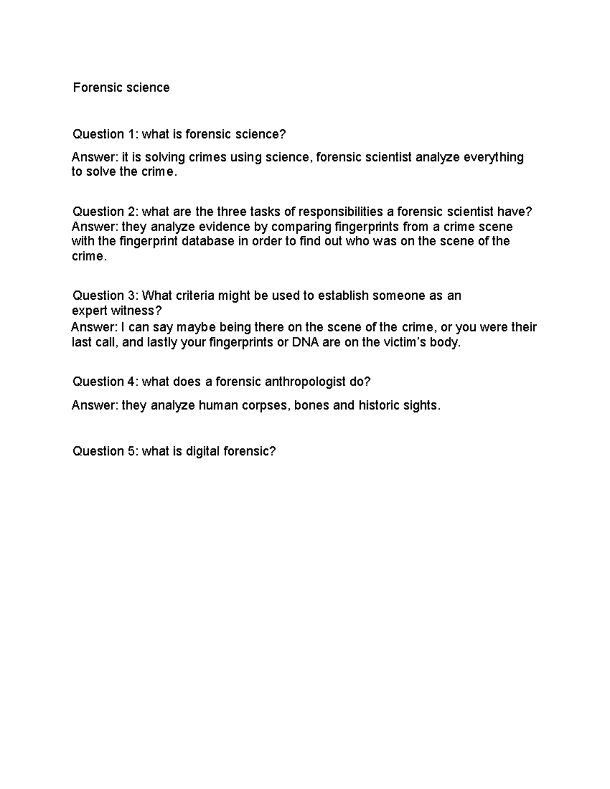 Forensic science - prof. cami - Forensic science Question 1: what is ...