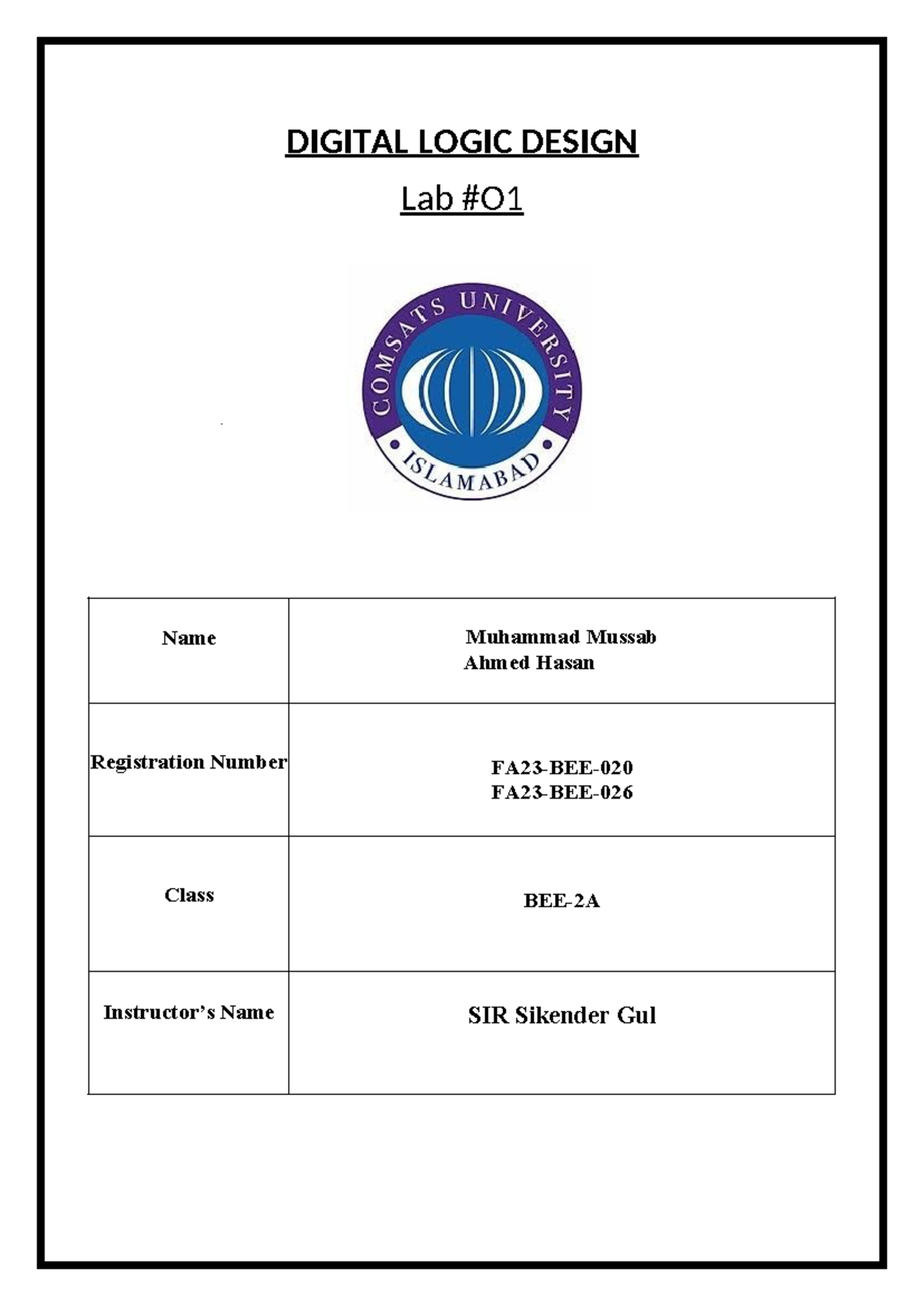 DLD LAB 1 ahmed hasan - dld Lab Report 1 - DIGITAL LOGIC DESIGN Lab #O ...