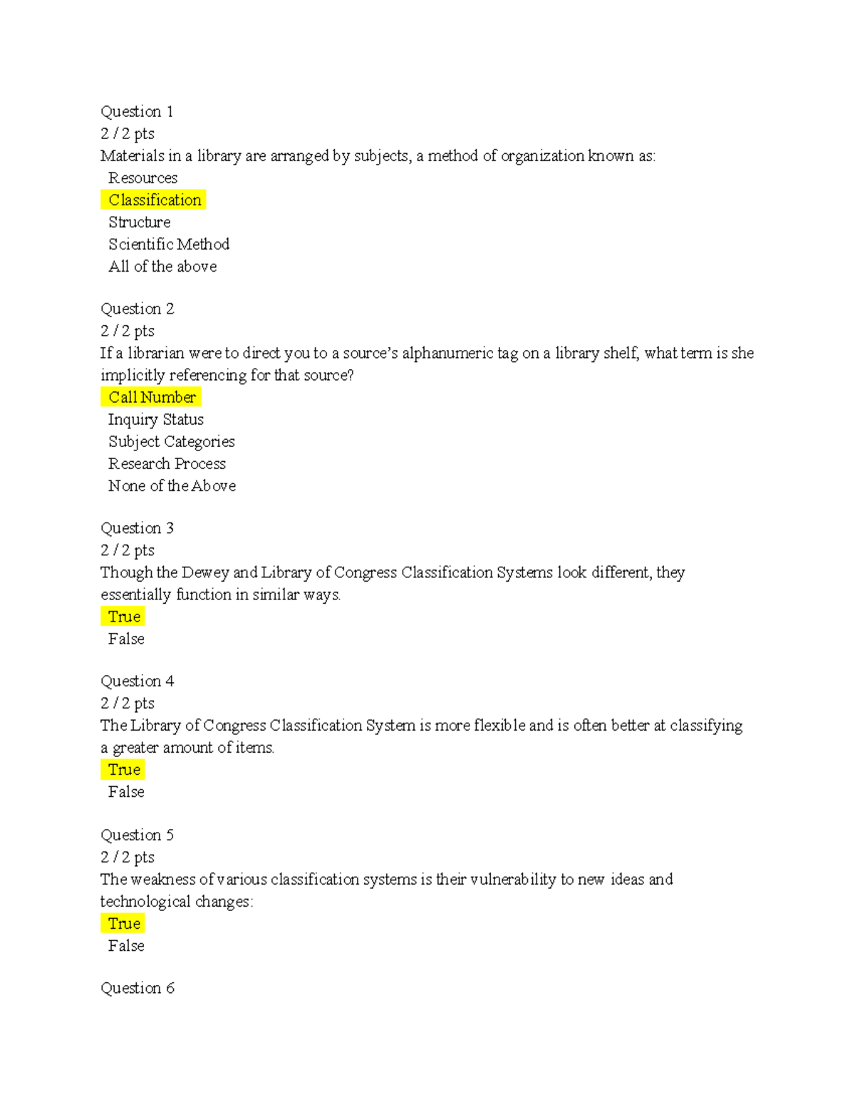 Quiz Libraries and Research - Question 1 2 / 2 pts Materials in a ...