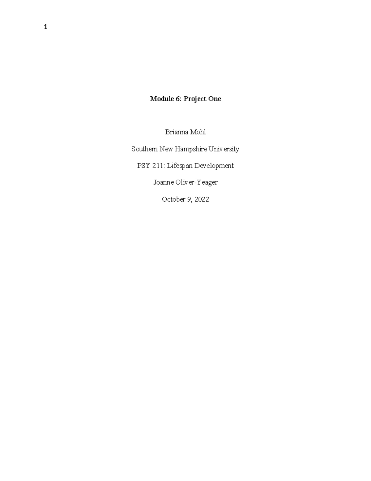 M6 Project One - Module 6: Project One Brianna Mohl Southern New Hampshire University PSY 211 ...