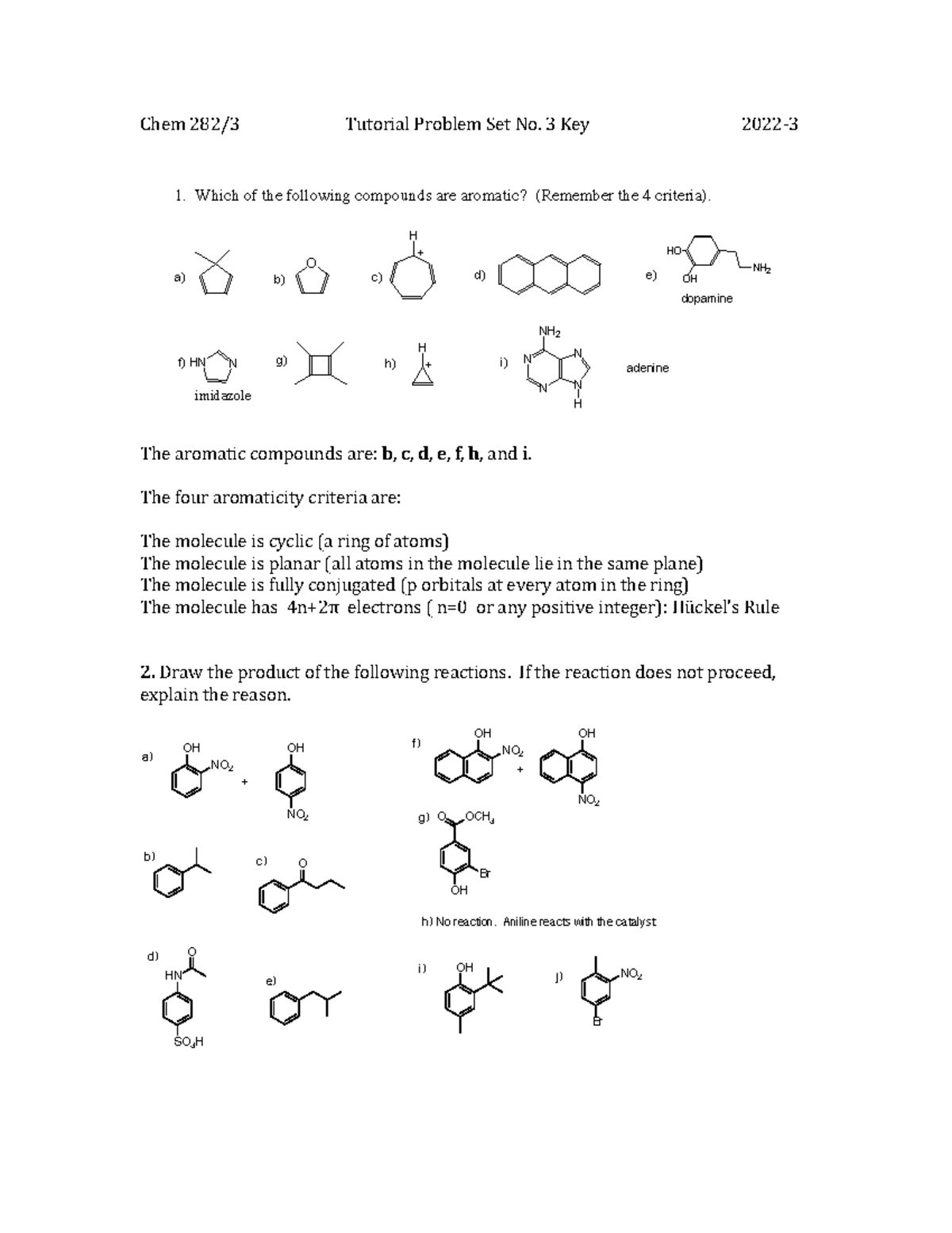 Tutorial 3 2022 key - Solutions - Chem 282/3 Tutorial Problem Set No. 3 Key 2022-3 The aromatic ...