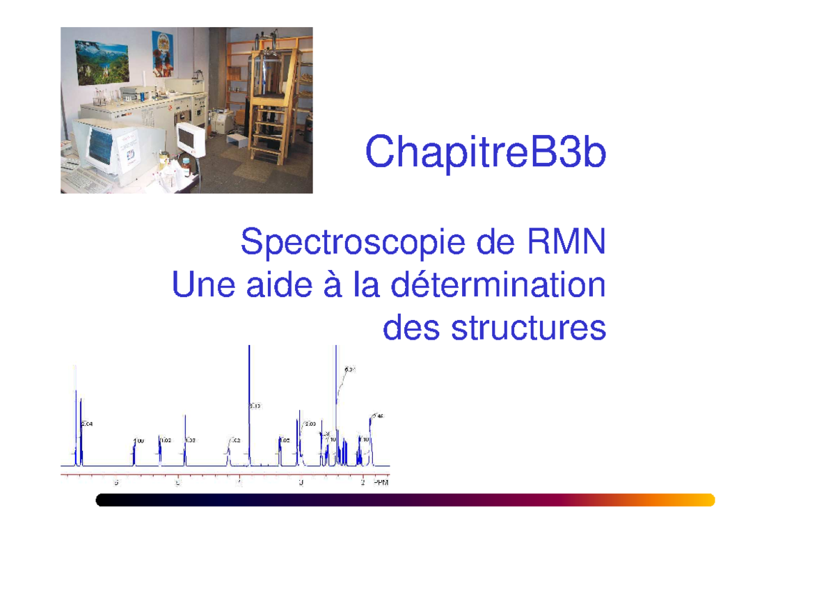 RMN - SDFVVH - ChapitreB3b Spectroscopie de RMN Une aide à la ...
