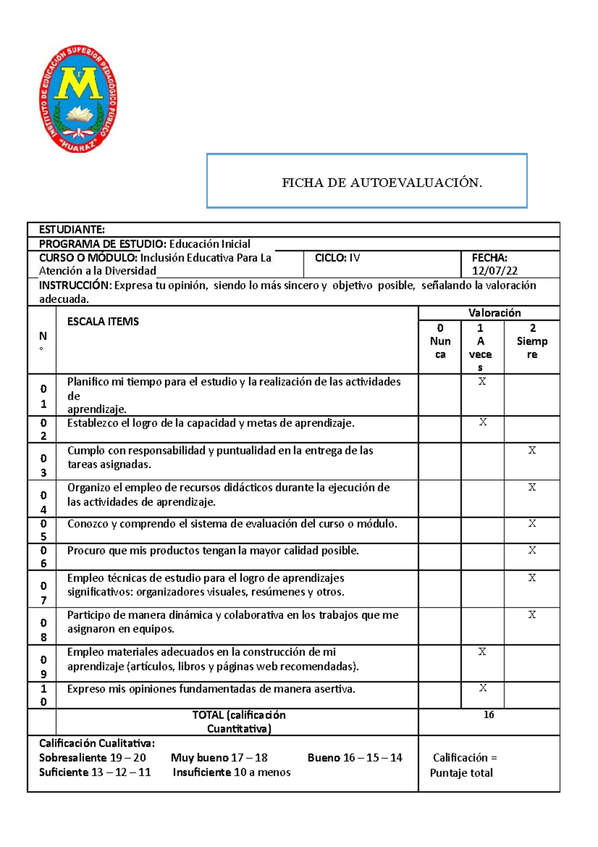 Ficha DE Autoevaluación - Programa - FICHA DE AUTOEVALUACIÓN. ESTUDIANTE: PROGRAMA DE ESTUDIO ...