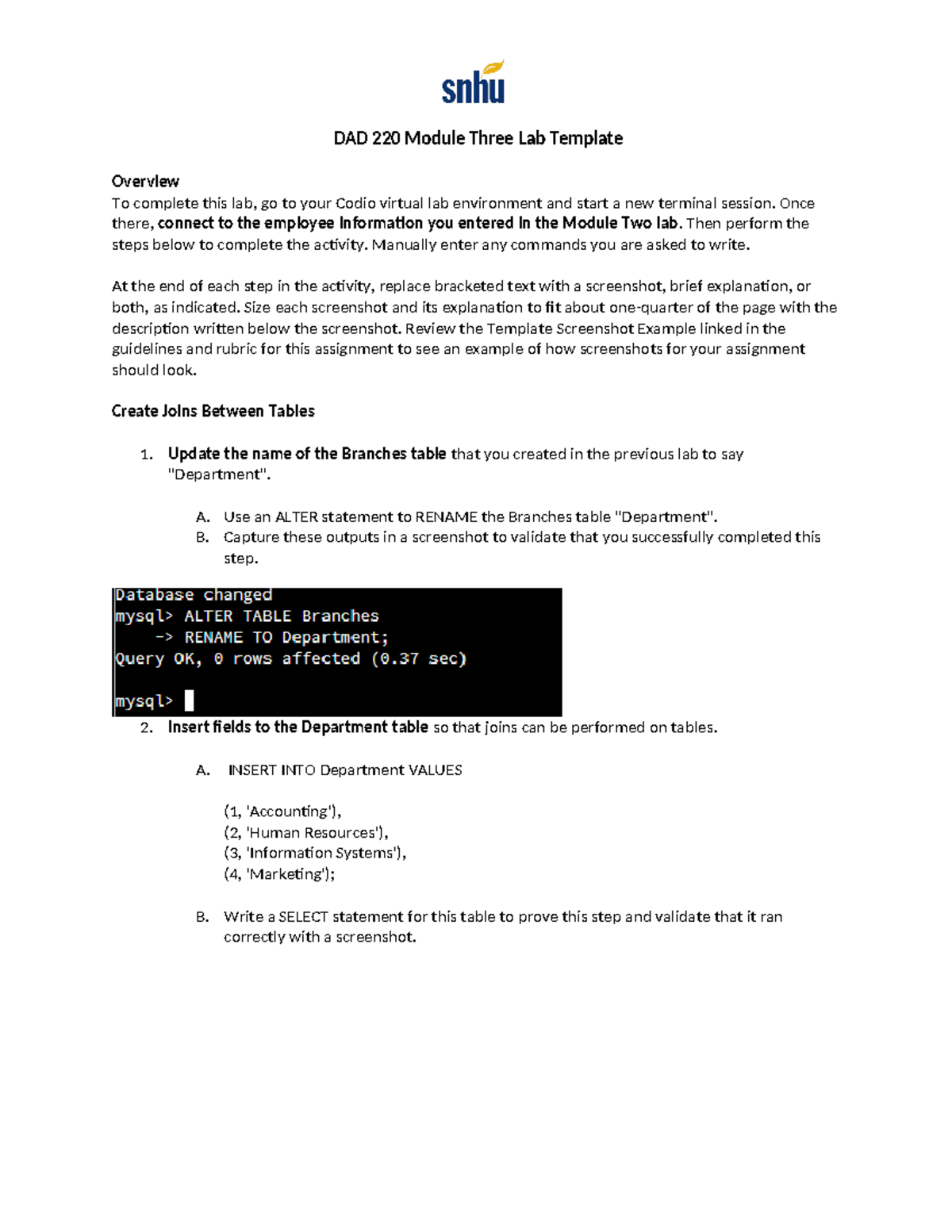 DAD 220 Module Three Lab - Once there, connect to the employee information you entered in the ...