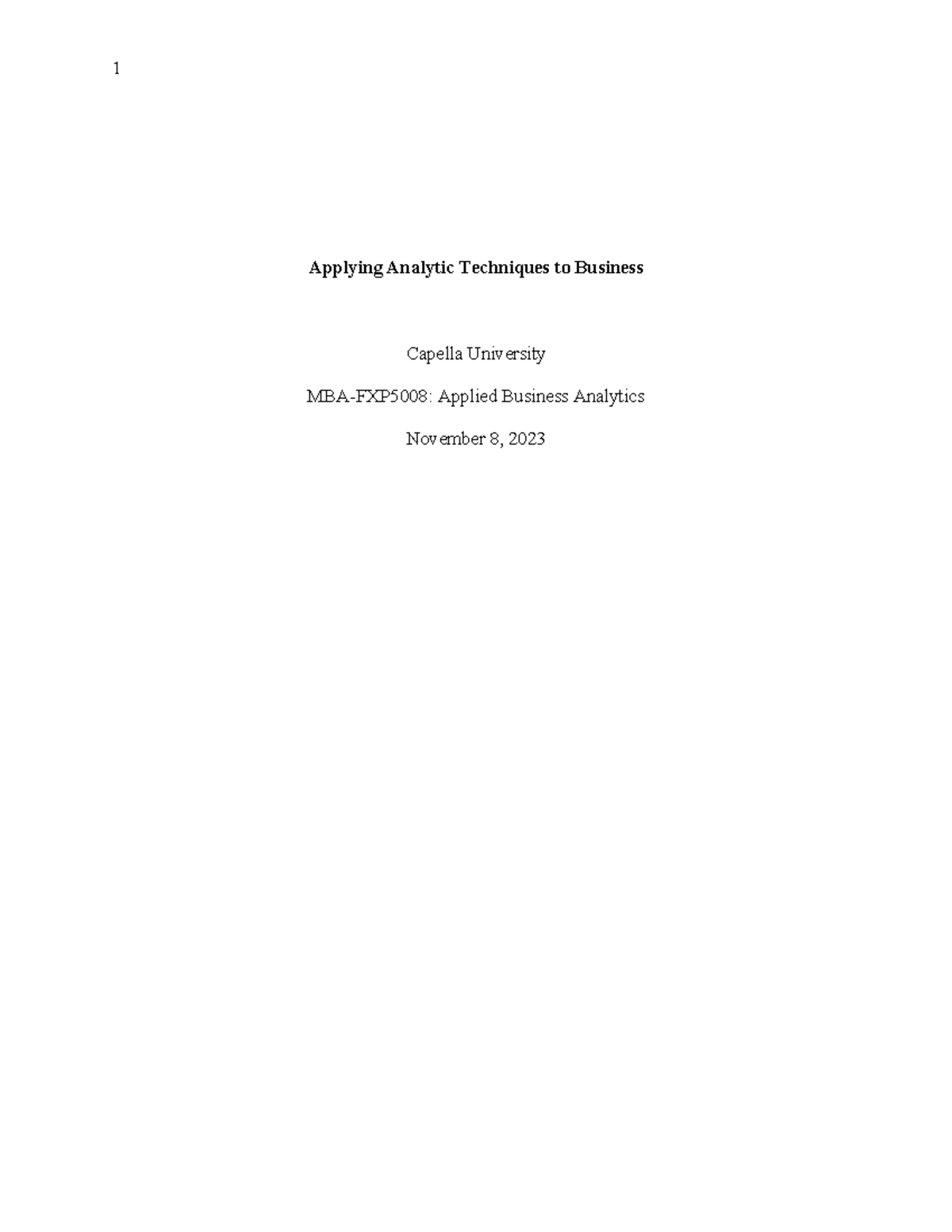 MBA-FXP5008 Assignment 3-1 - Applying Analytic Techniques to Business ...