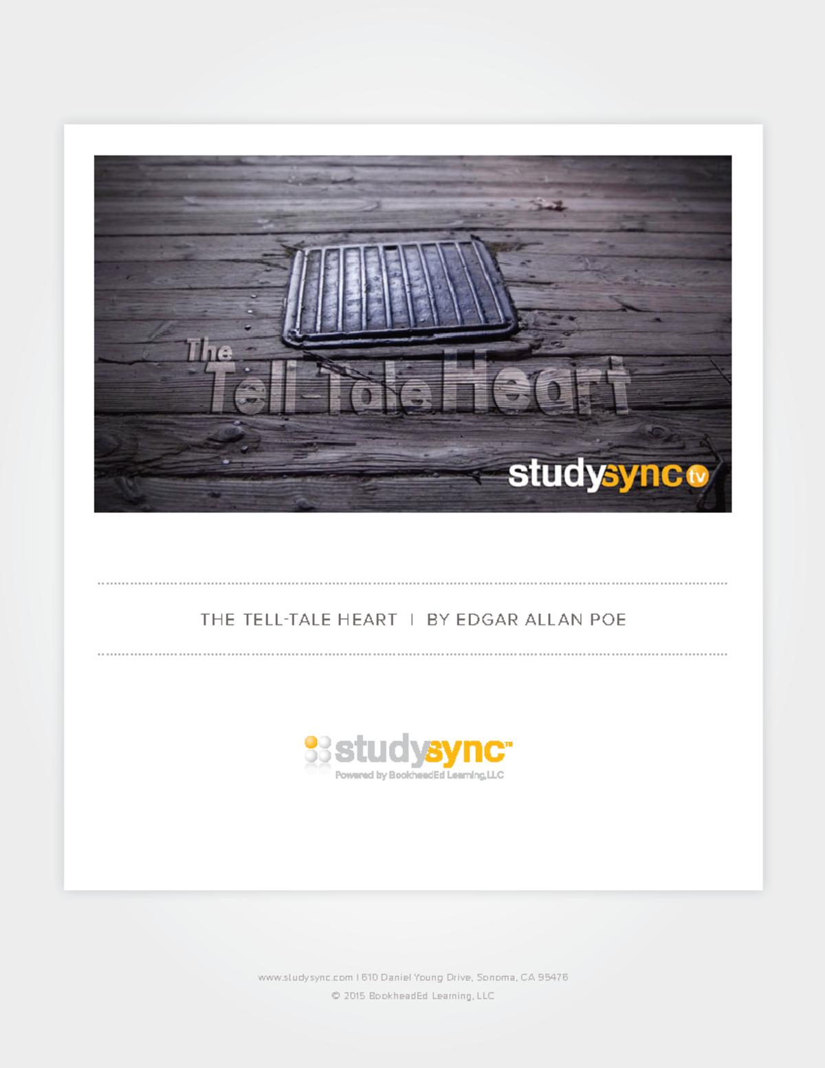 The Tell Tale Heart SS - studysync | 610 Daniel Young Drive, Sonoma, CA ...