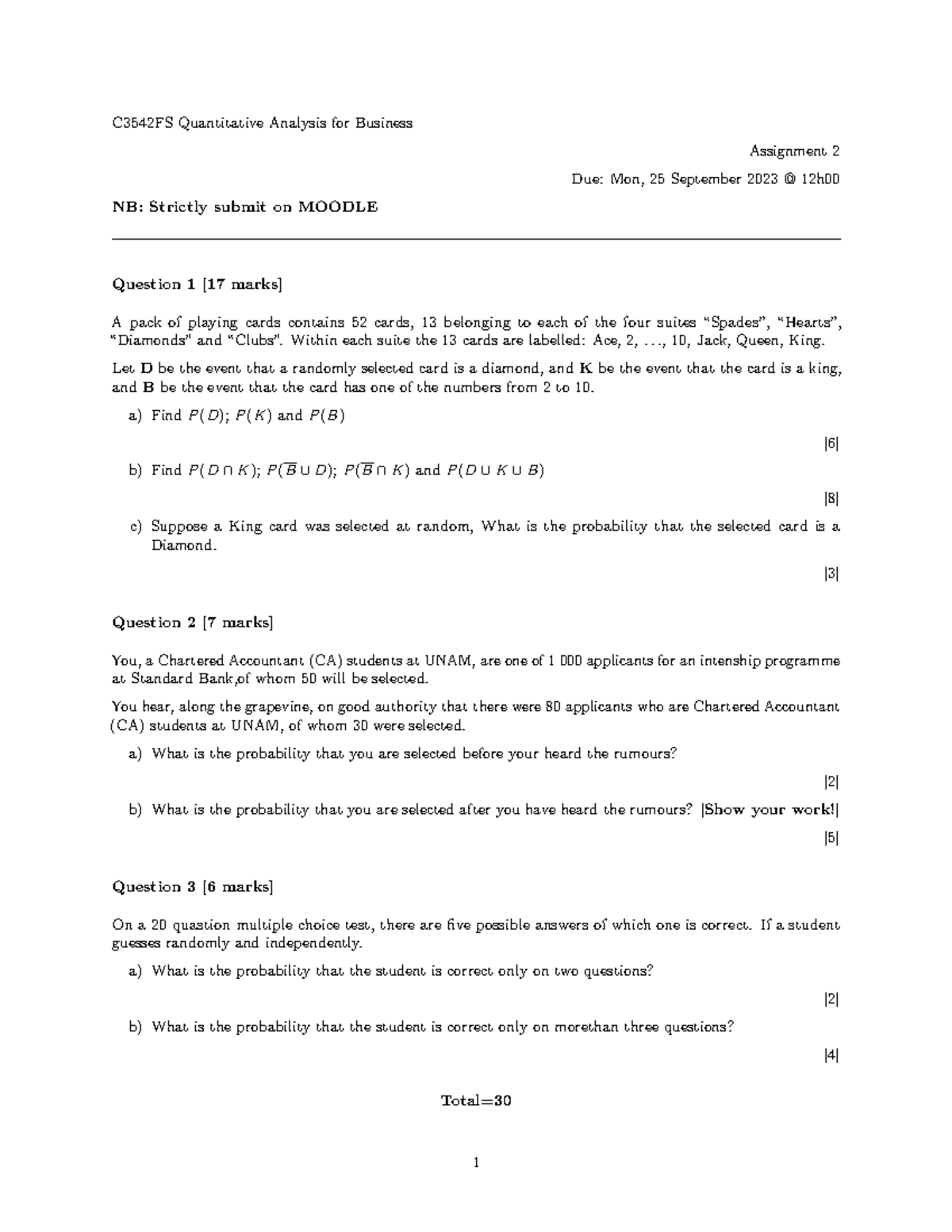C3542FS Assignment 2 - C3542FS Quantitative Analysis for Business Assignment 2 Due: Mon, 25 ...
