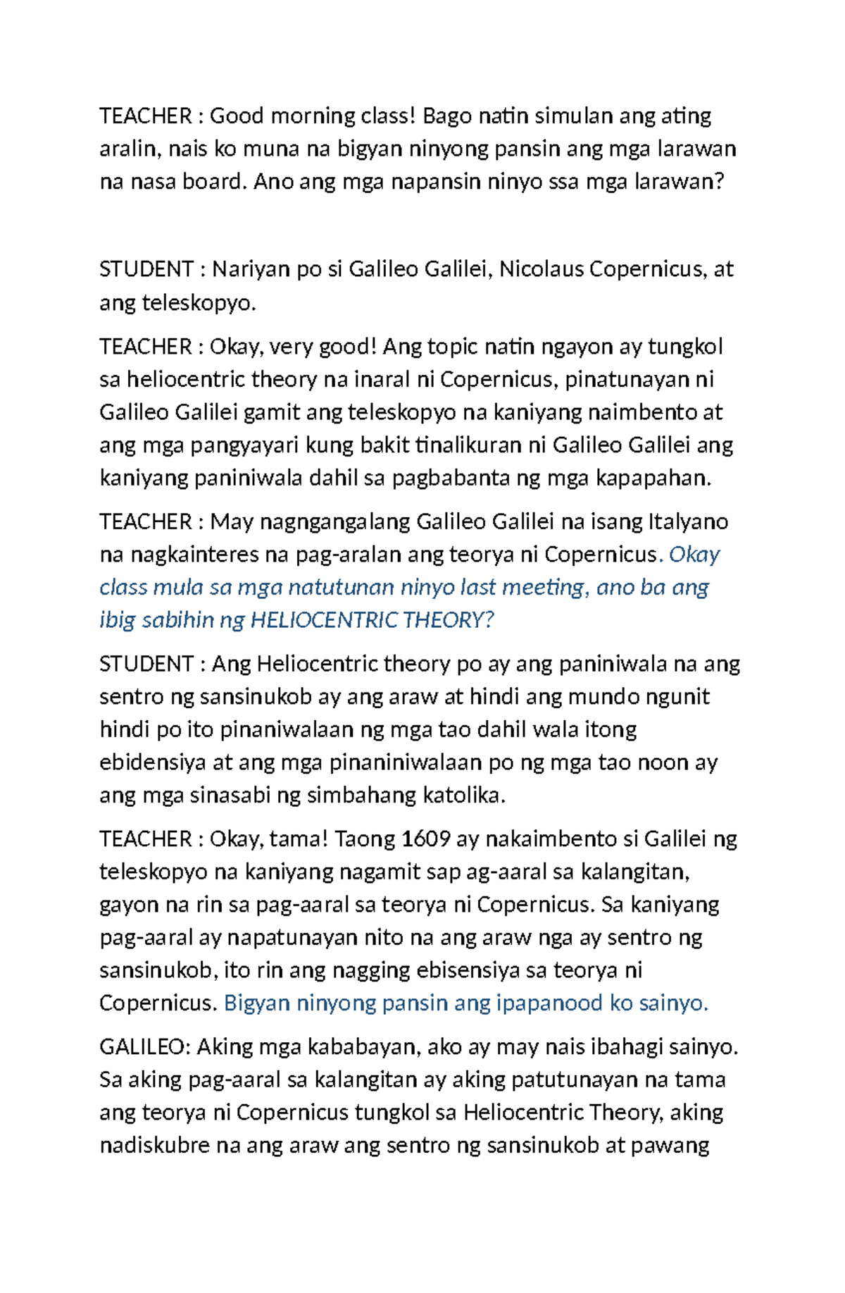 AP script (roleplay) - TEACHER : Good morning class! Bago natin simulan ang ating aralin, nais ...