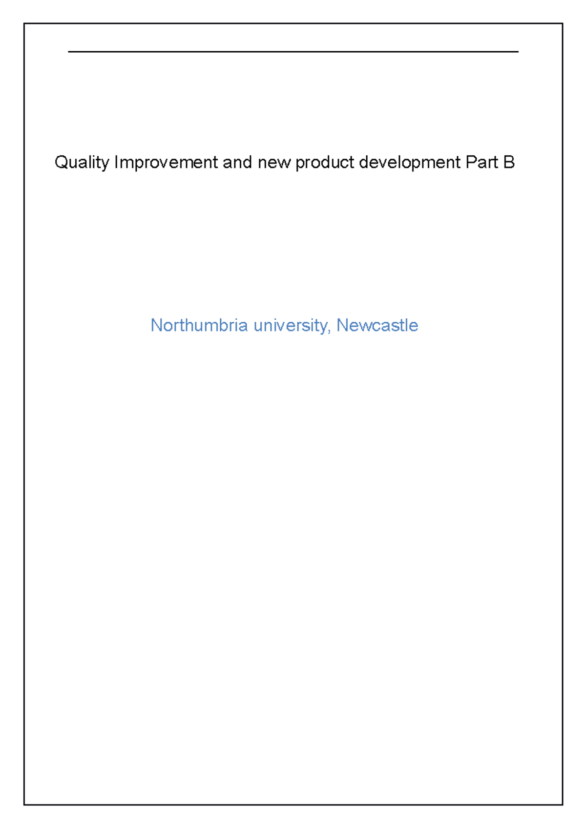 Quality Improvement and new product development Part B - Quality ...