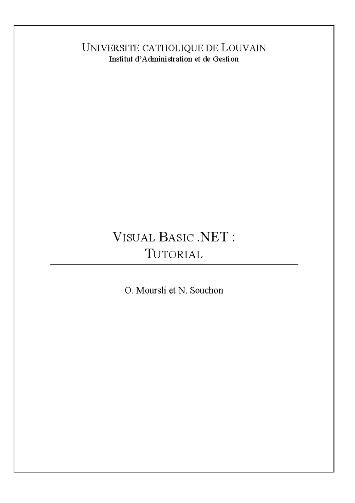 cours vb.net complet - UNIVERSITE CATHOLIQUE DE LOUVAIN Institut d’Administration et de Gestion ...