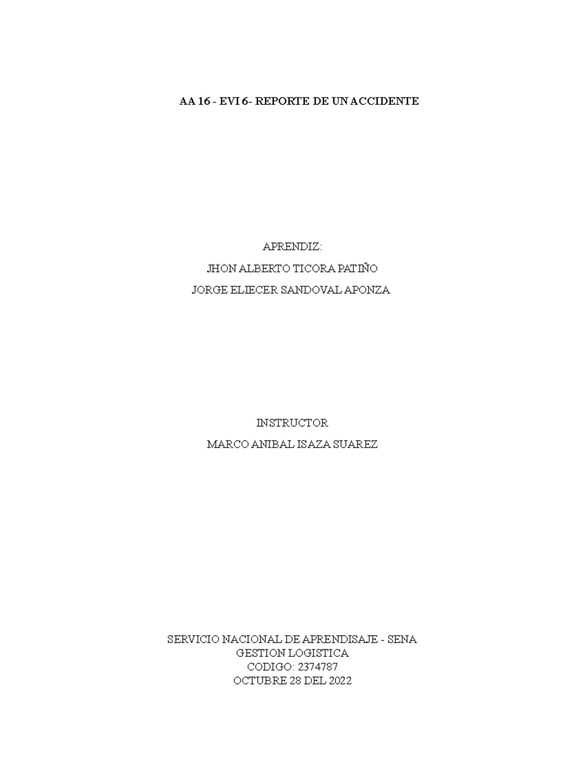 AA 16 EVI 6 - AA 16 EVI 6.docx - AA 16 - EVI 6- REPORTE DE UN ACCIDENTE ...