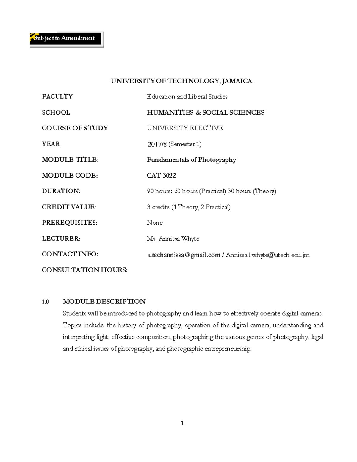 CAT3022 Course Outline 2017-2018 - UNIVERSITY OF TECHNOLOGY, JAMAICA ...