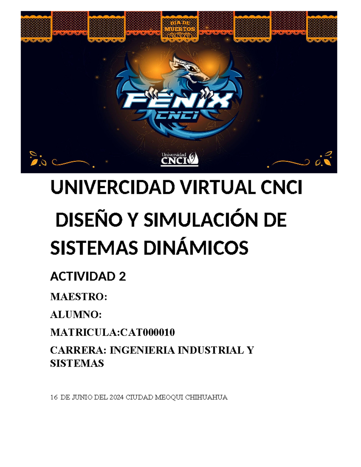 Diseño y simulación de sistemas dinámicos - actividad 2,2 - UNIVERCIDAD ...