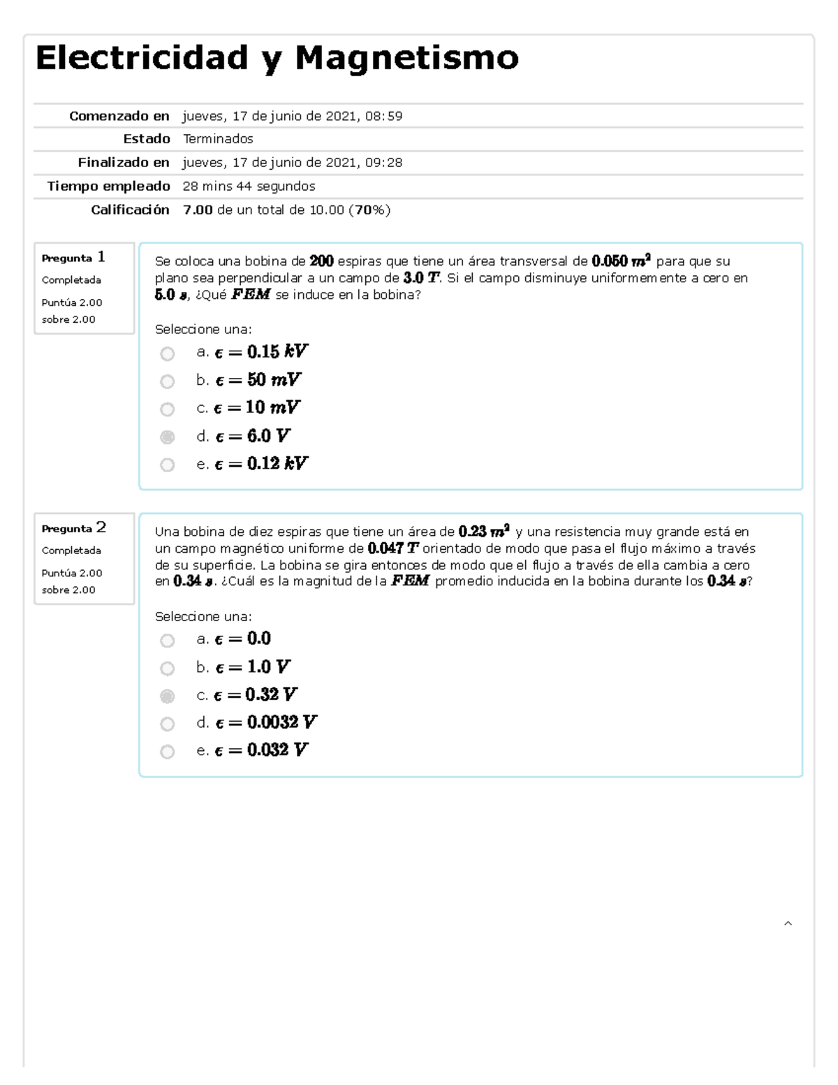 Unidad VII de Electricidad y Magnetismo - Examen Práctico - Pregunta 1 Completada Puntúa 2 ...