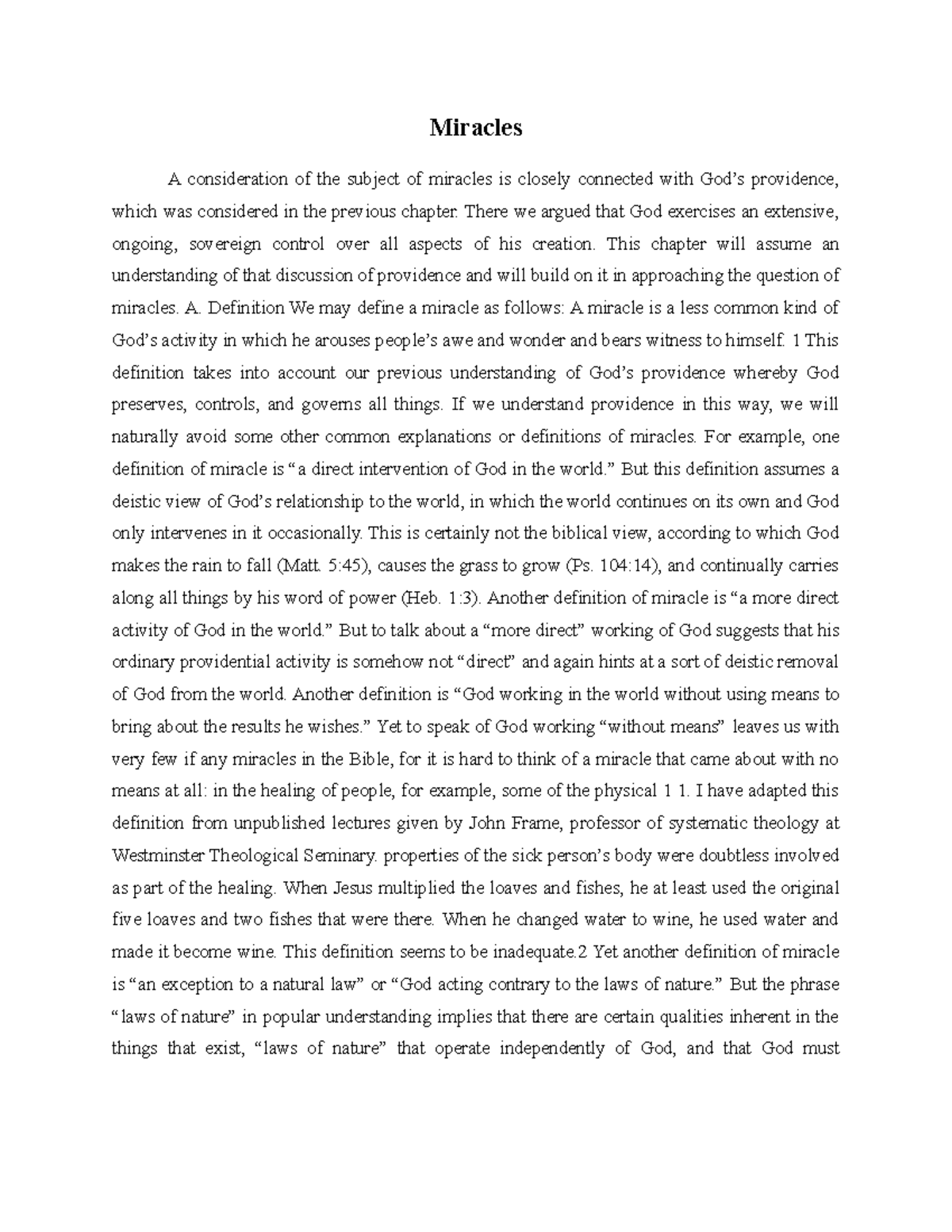 Miracles - Miracles A consideration of the subject of miracles is ...