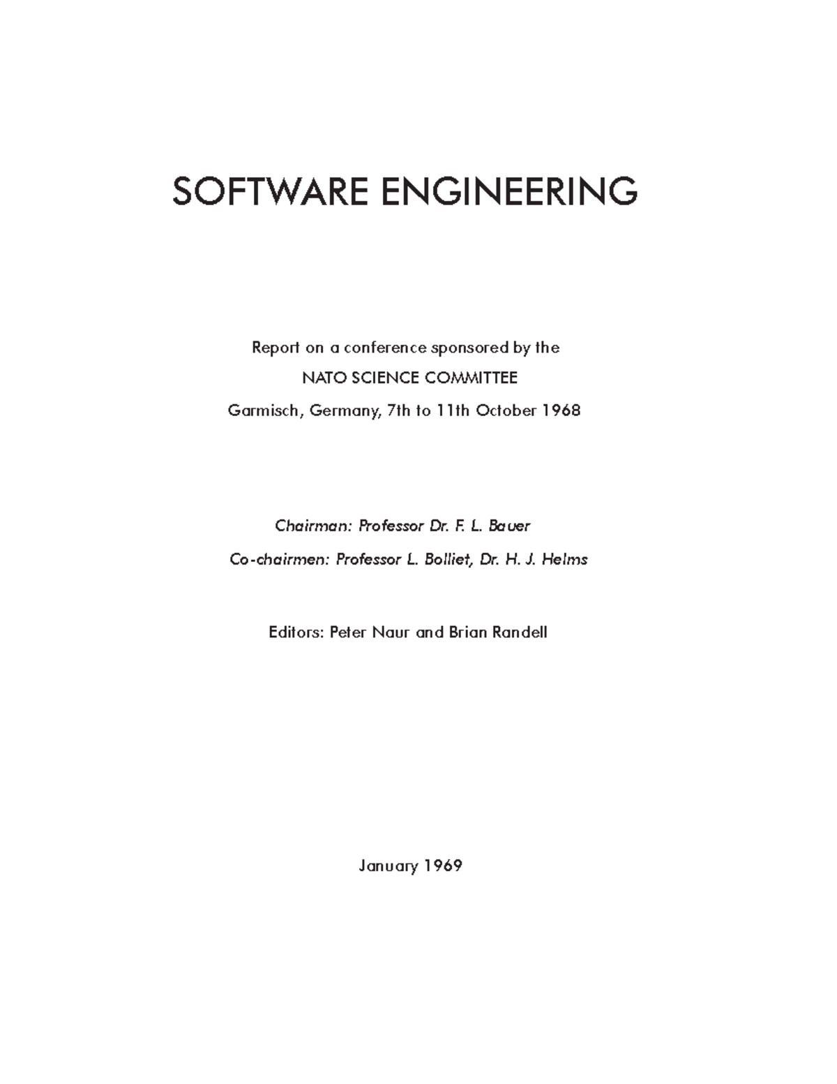 Nato 1968 software engineering report - SOFTWARE ENGINEERING Report on ...