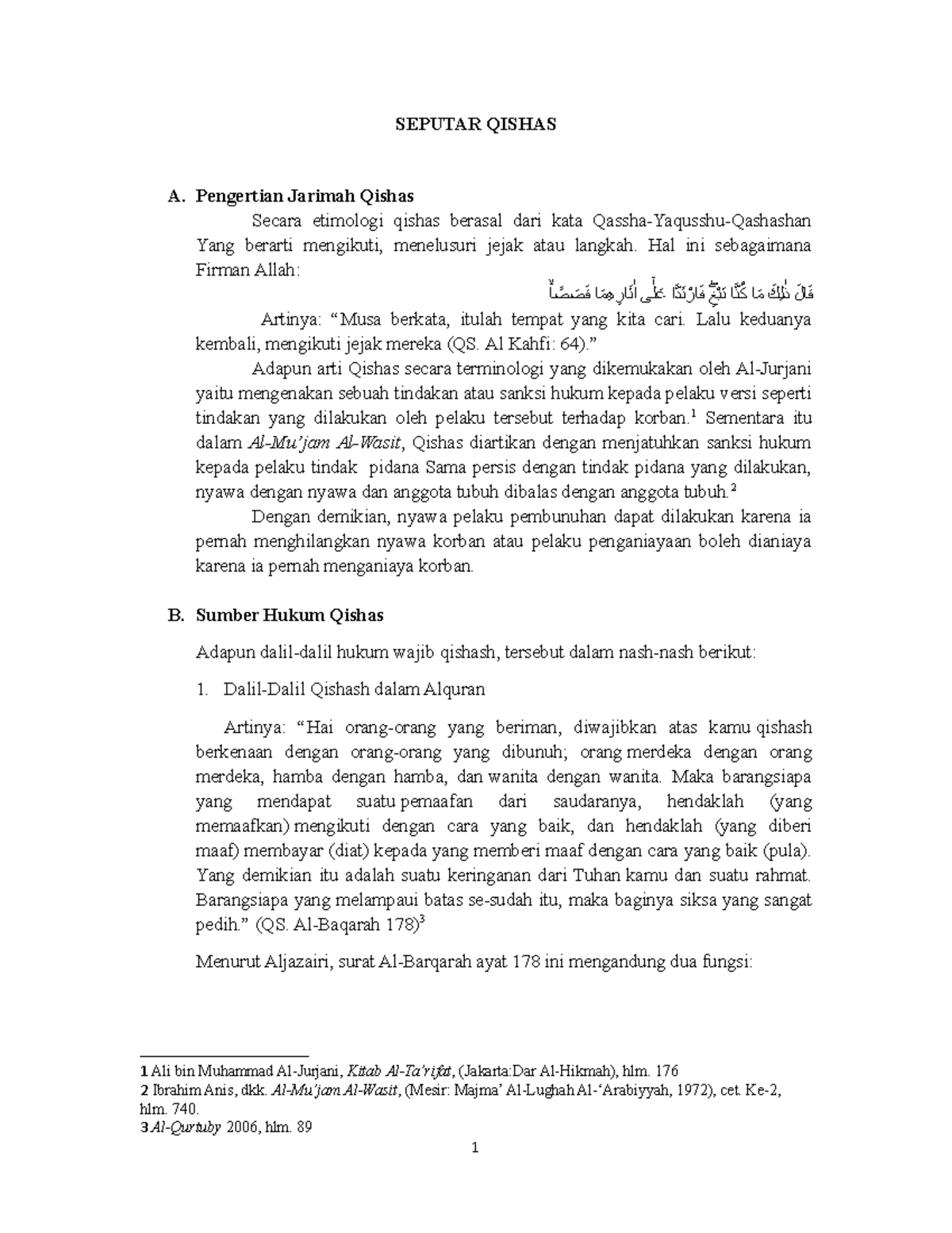 FIQH Jinayah VI - SEPUTAR QISHAS - SEPUTAR QISHAS A. Pengertian Jarimah ...