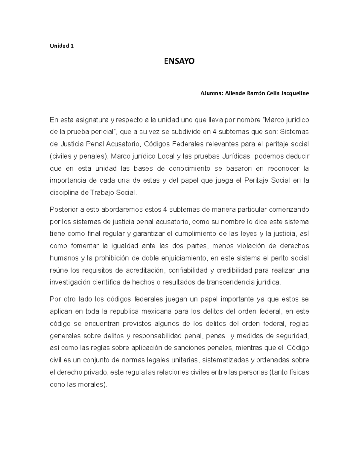Ensayo Peritaje Unidad 1 - Unidad 1 ENSAYO Alumna: Allende Barrón Celia Jacqueline En esta - Studocu